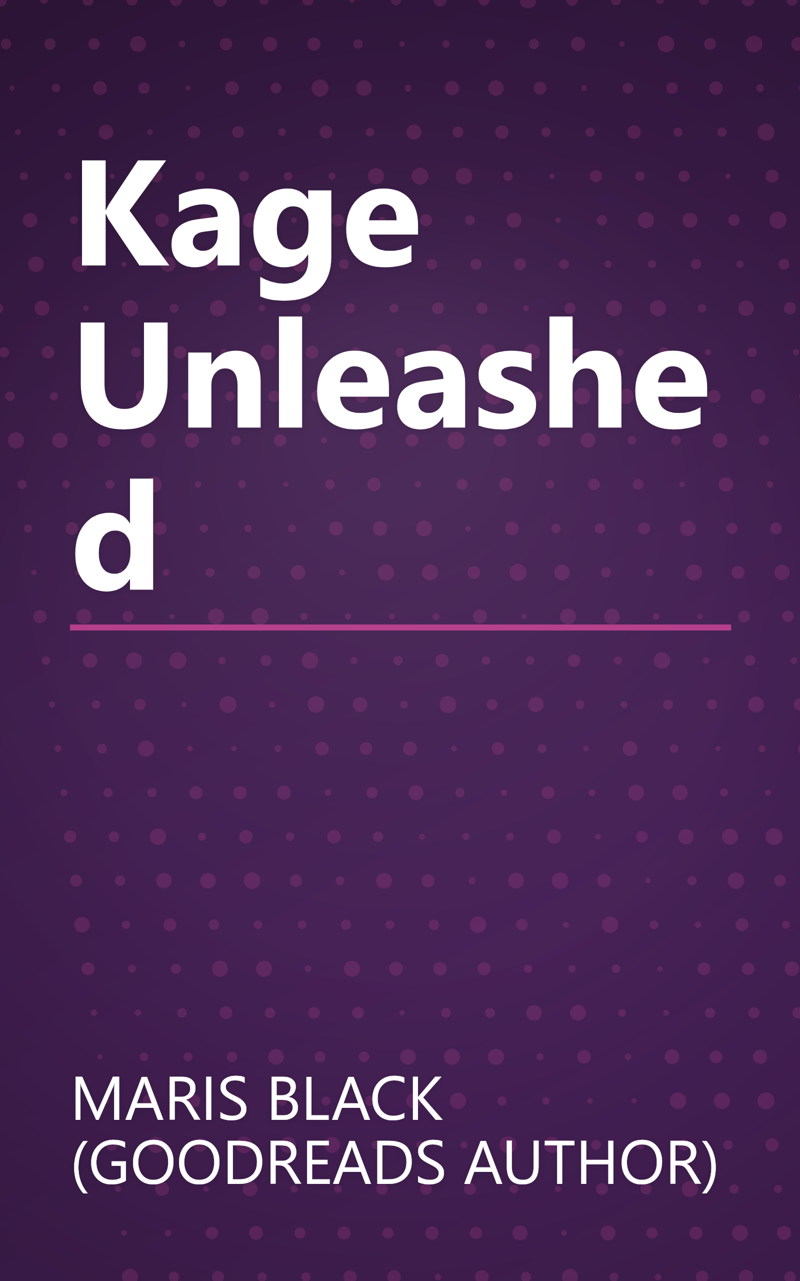 Kage Unleashed book cover