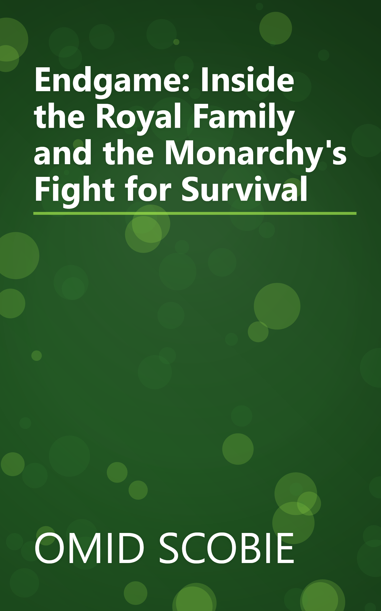 Endgame: Inside the Royal Family and the Monarchy's Fight for Survival book cover