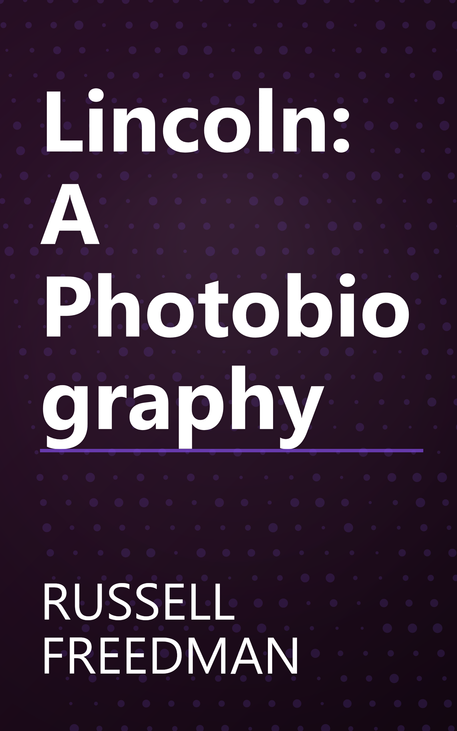 Lincoln: A Photobiography book cover