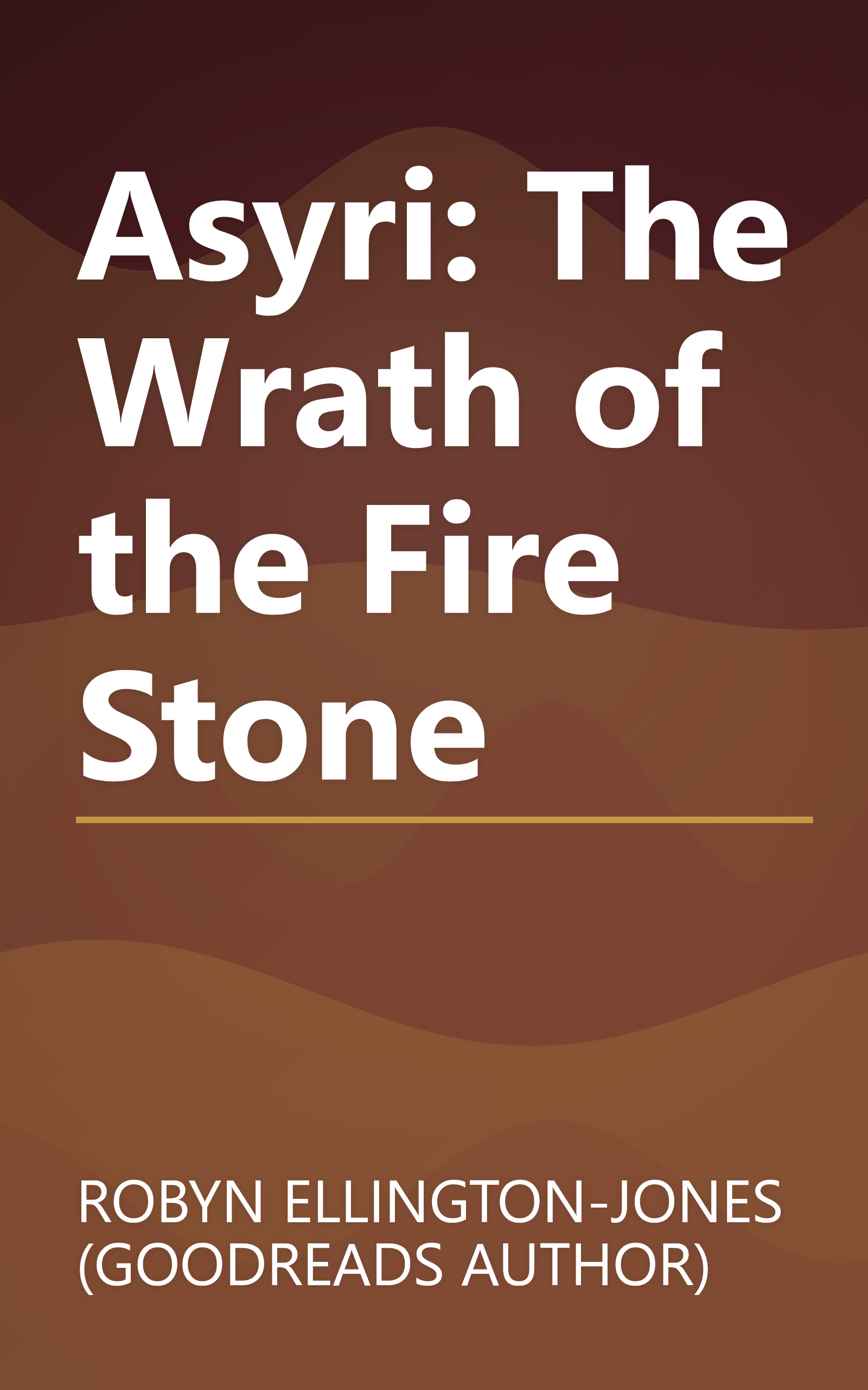 Asyri: The Wrath of the Fire Stone book cover