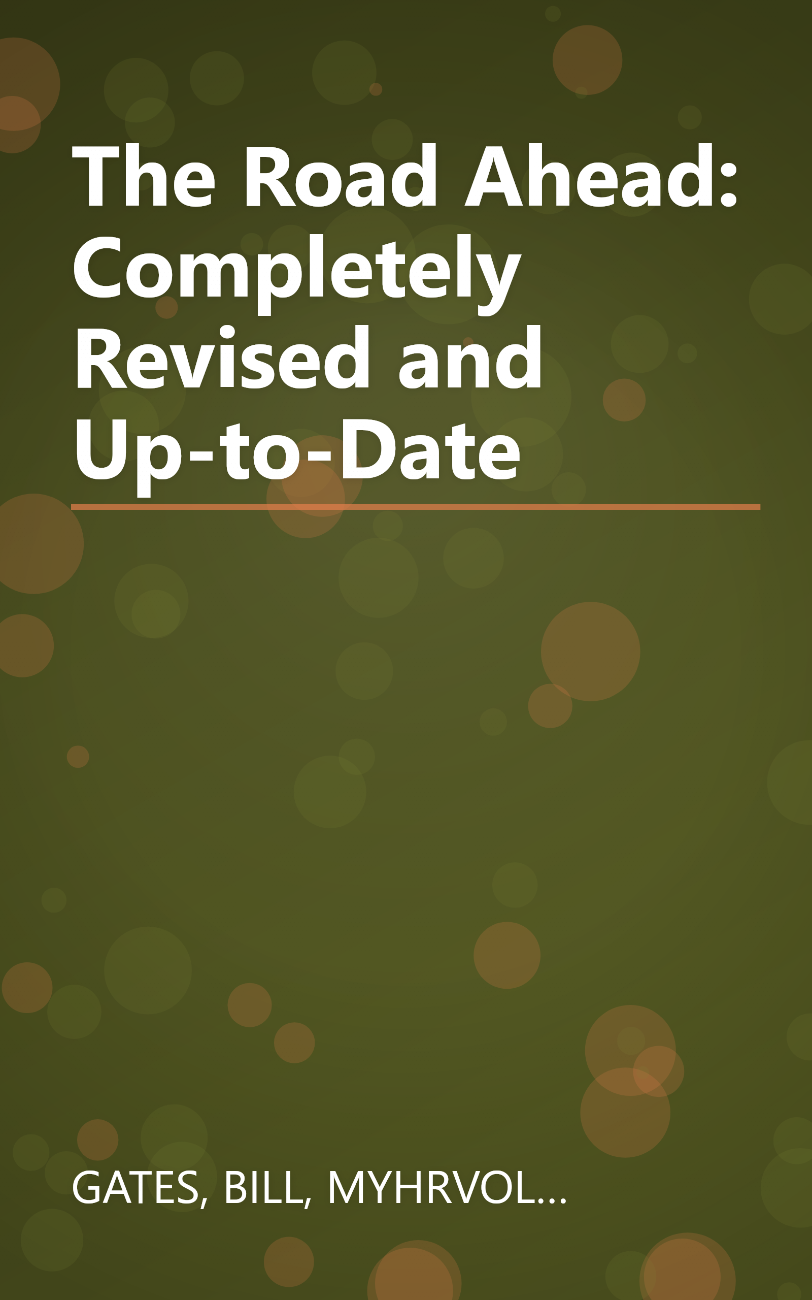 The Road Ahead: Completely Revised and Up-to-Date book cover