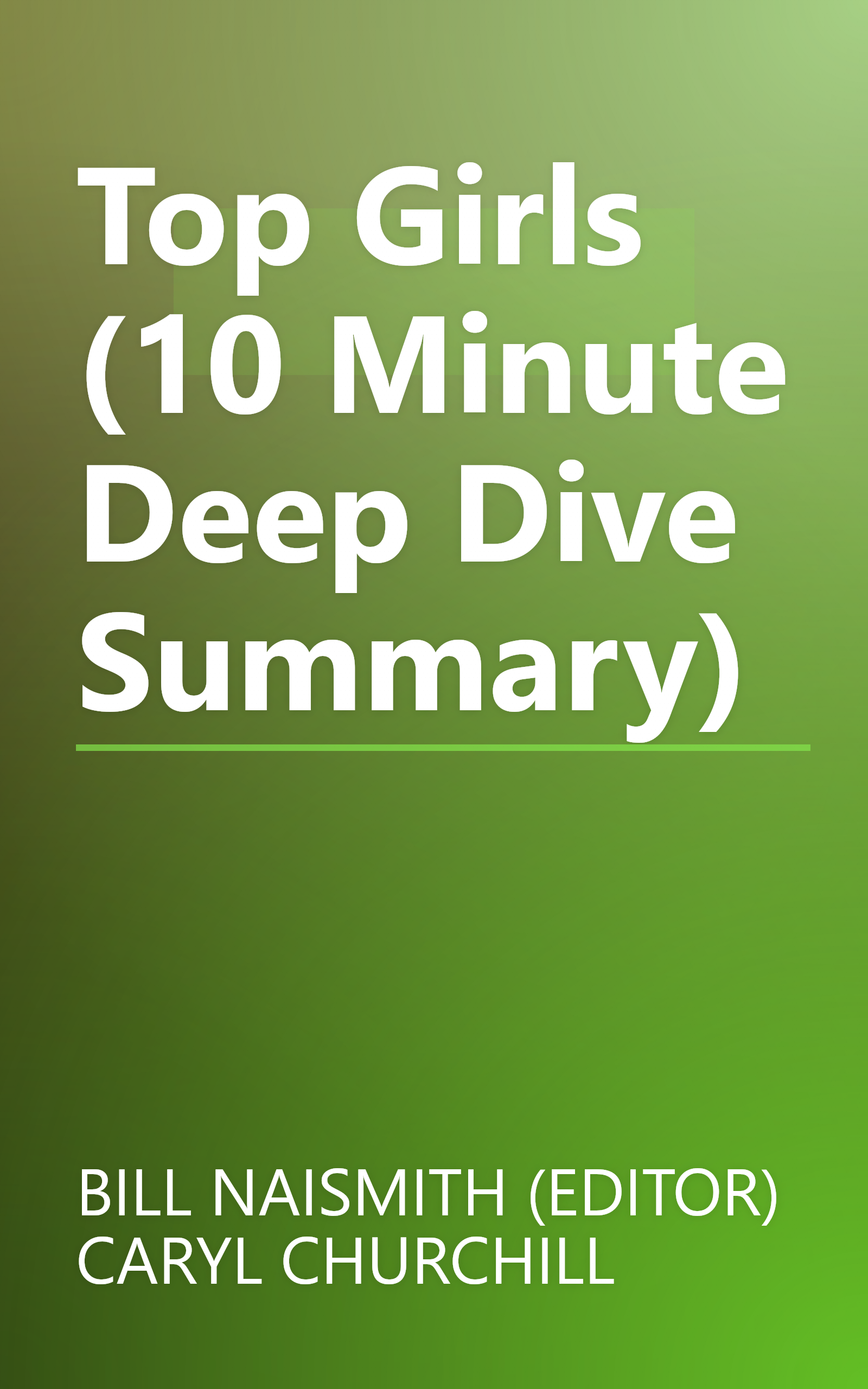 Top Girls (10 Minute   Deep Dive Summary) book cover
