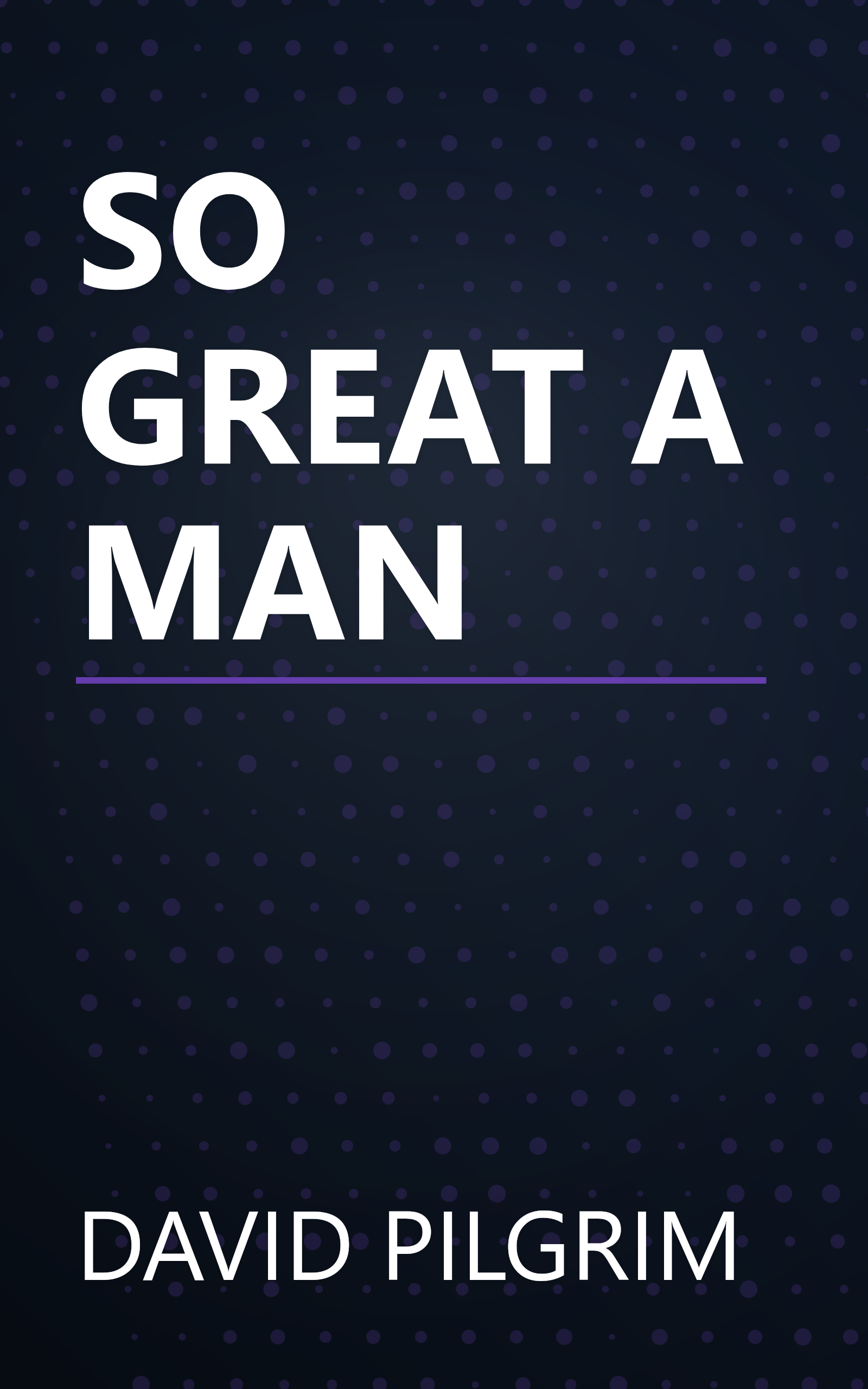 SO GREAT A MAN book cover