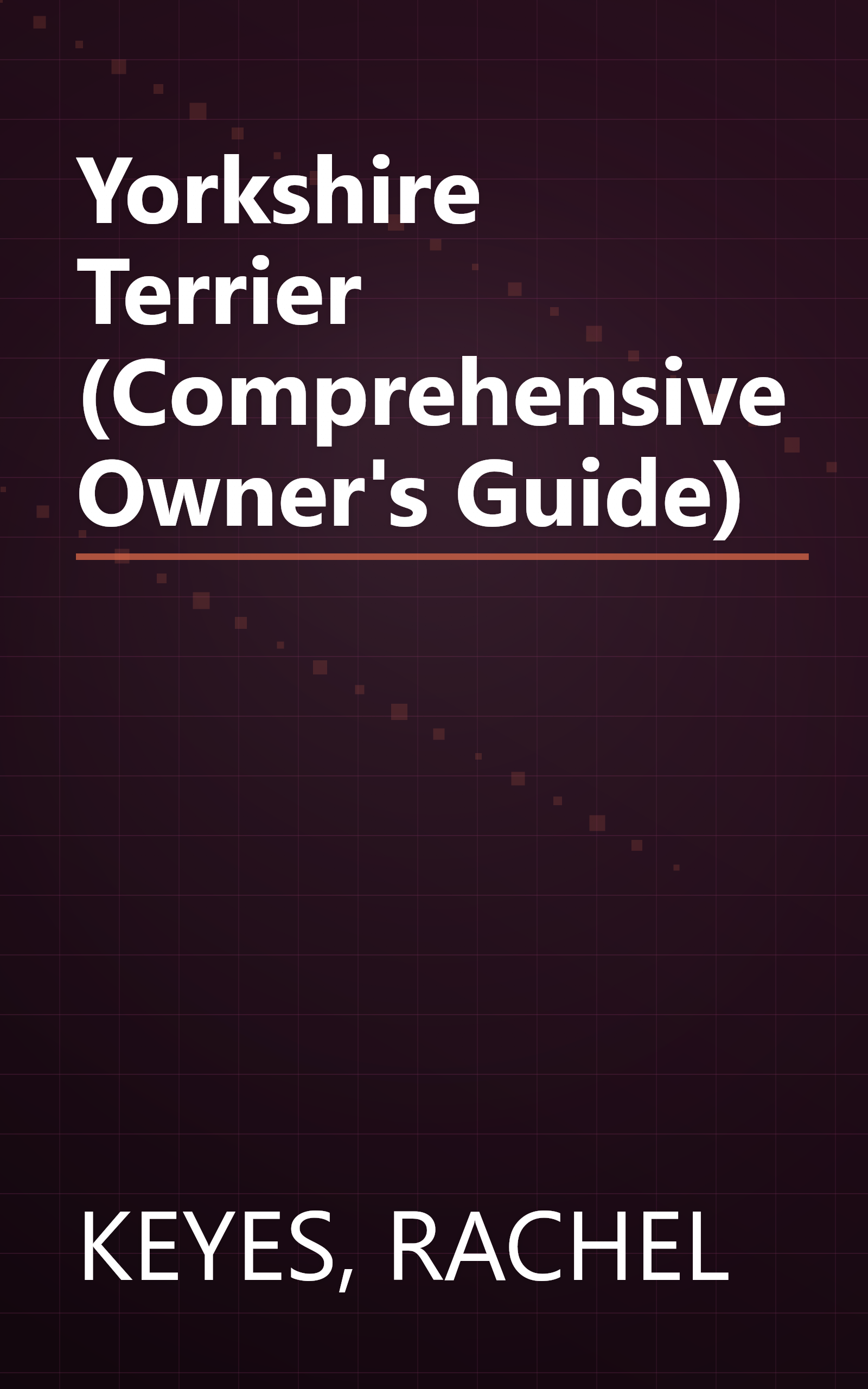 Yorkshire Terrier (Comprehensive Owner's Guide) book cover