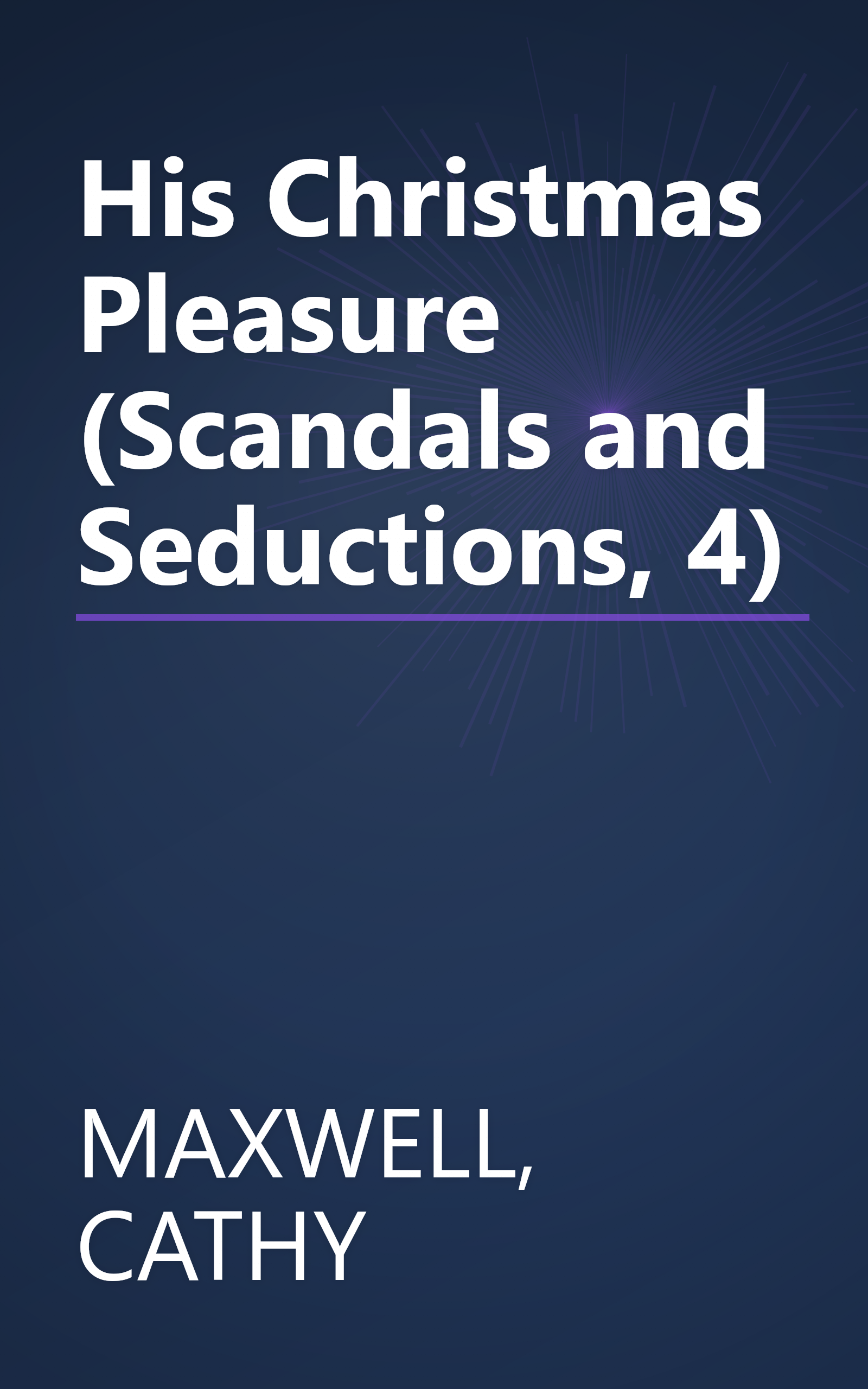 His Christmas Pleasure (Scandals and Seductions, 4) book cover