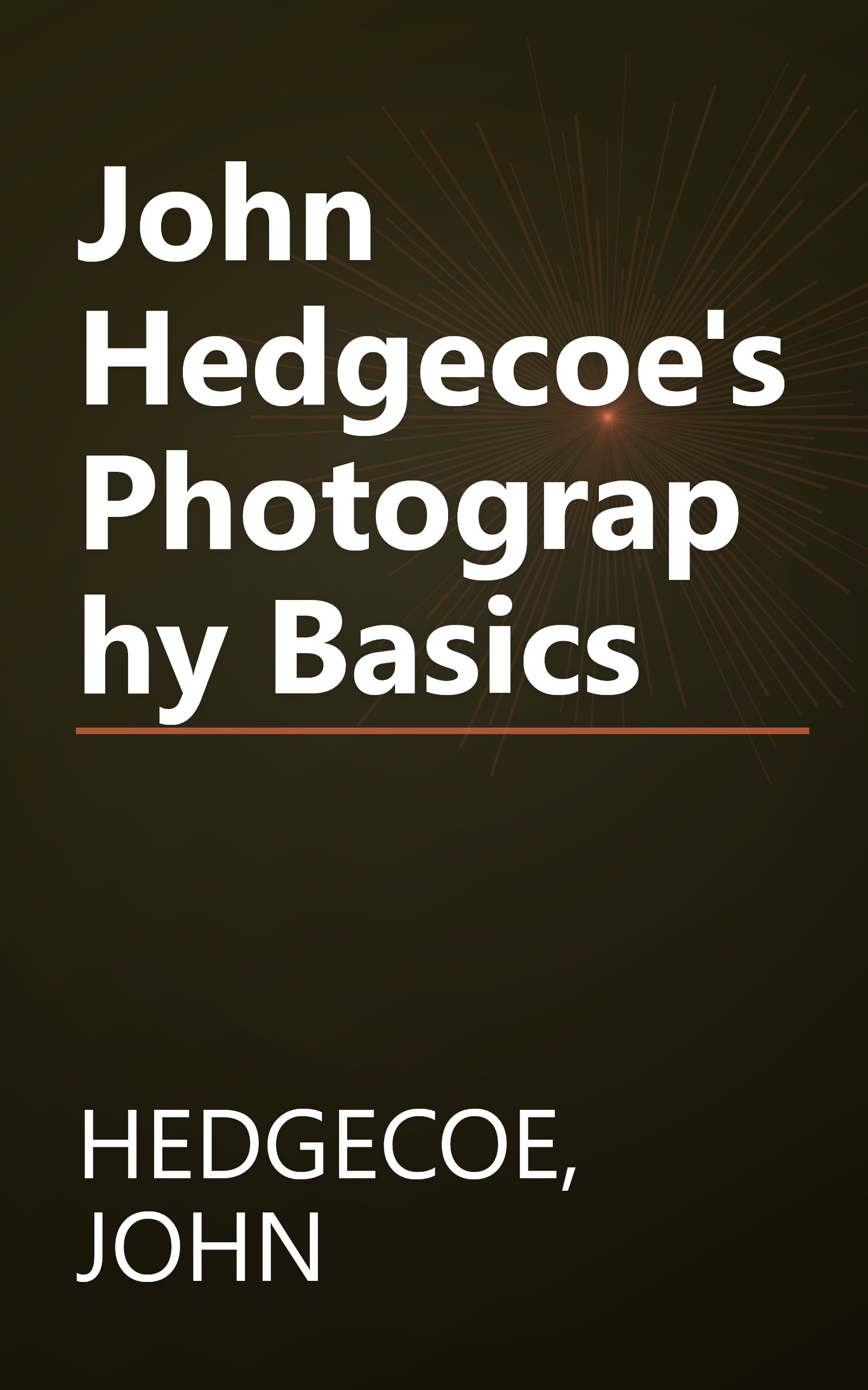 John Hedgecoe's Photography Basics book cover