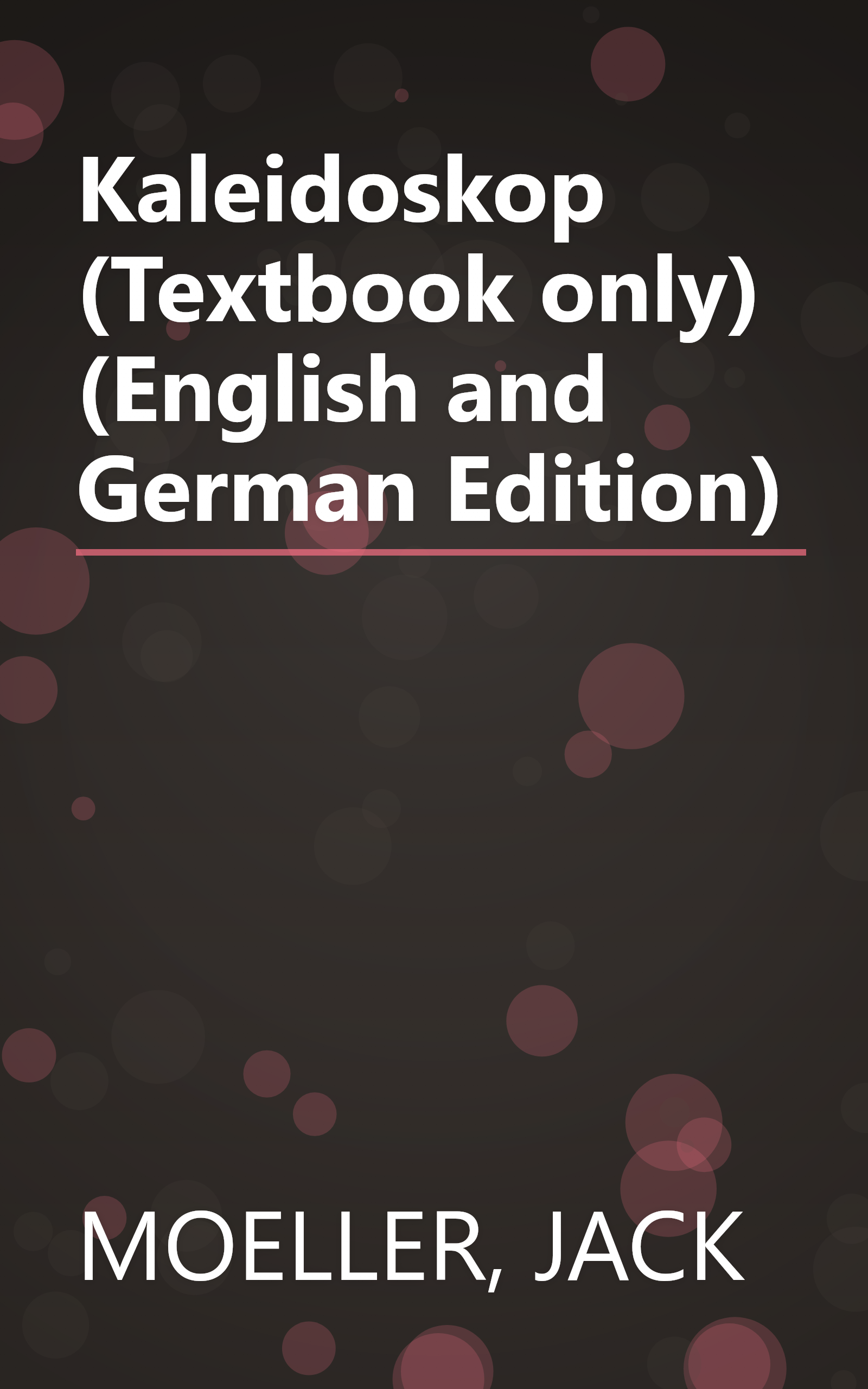 Kaleidoskop (Textbook only) (English and German Edition) book cover
