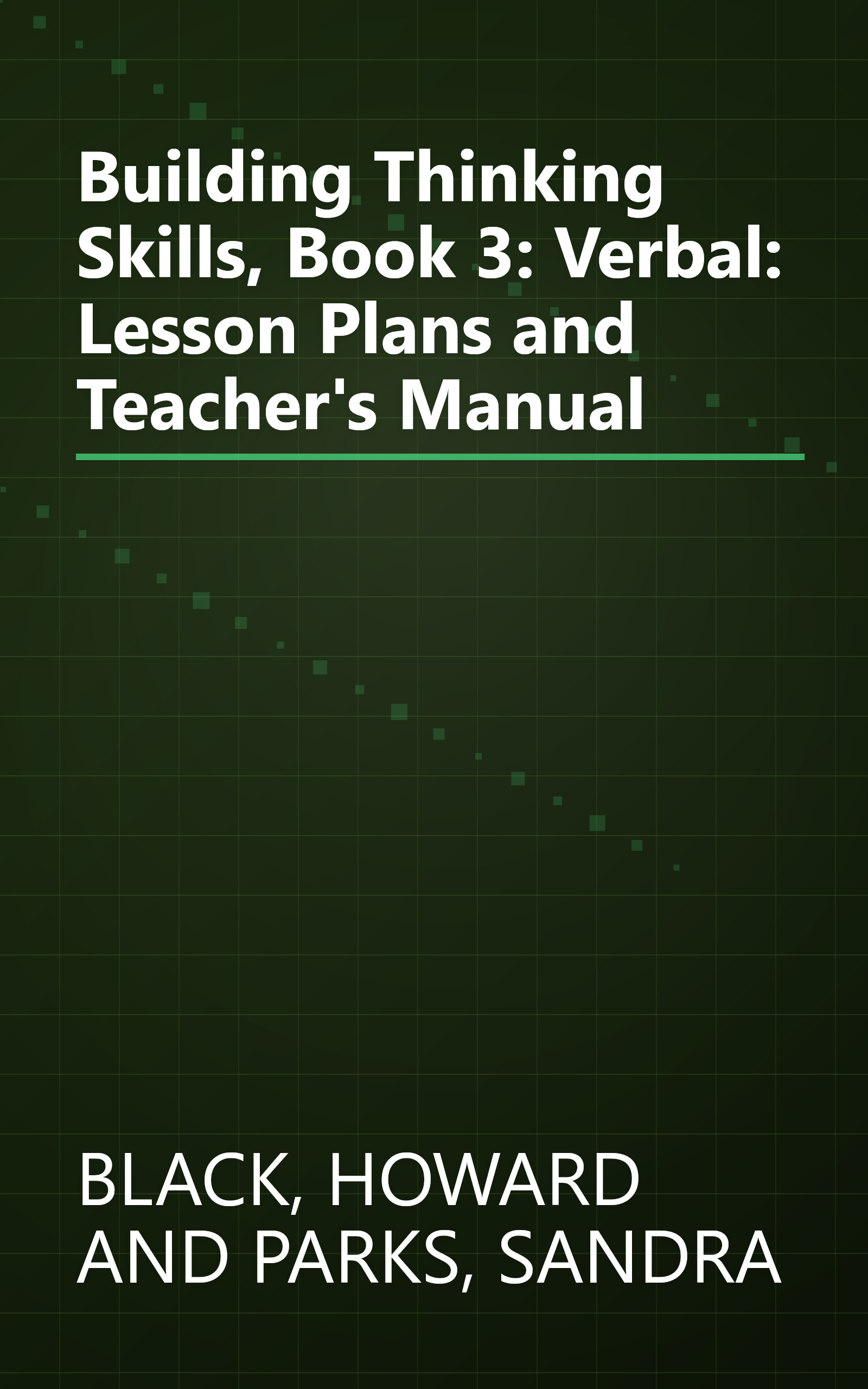 Building Thinking Skills, Book 3: Verbal: Lesson Plans and Teacher's Manual book cover