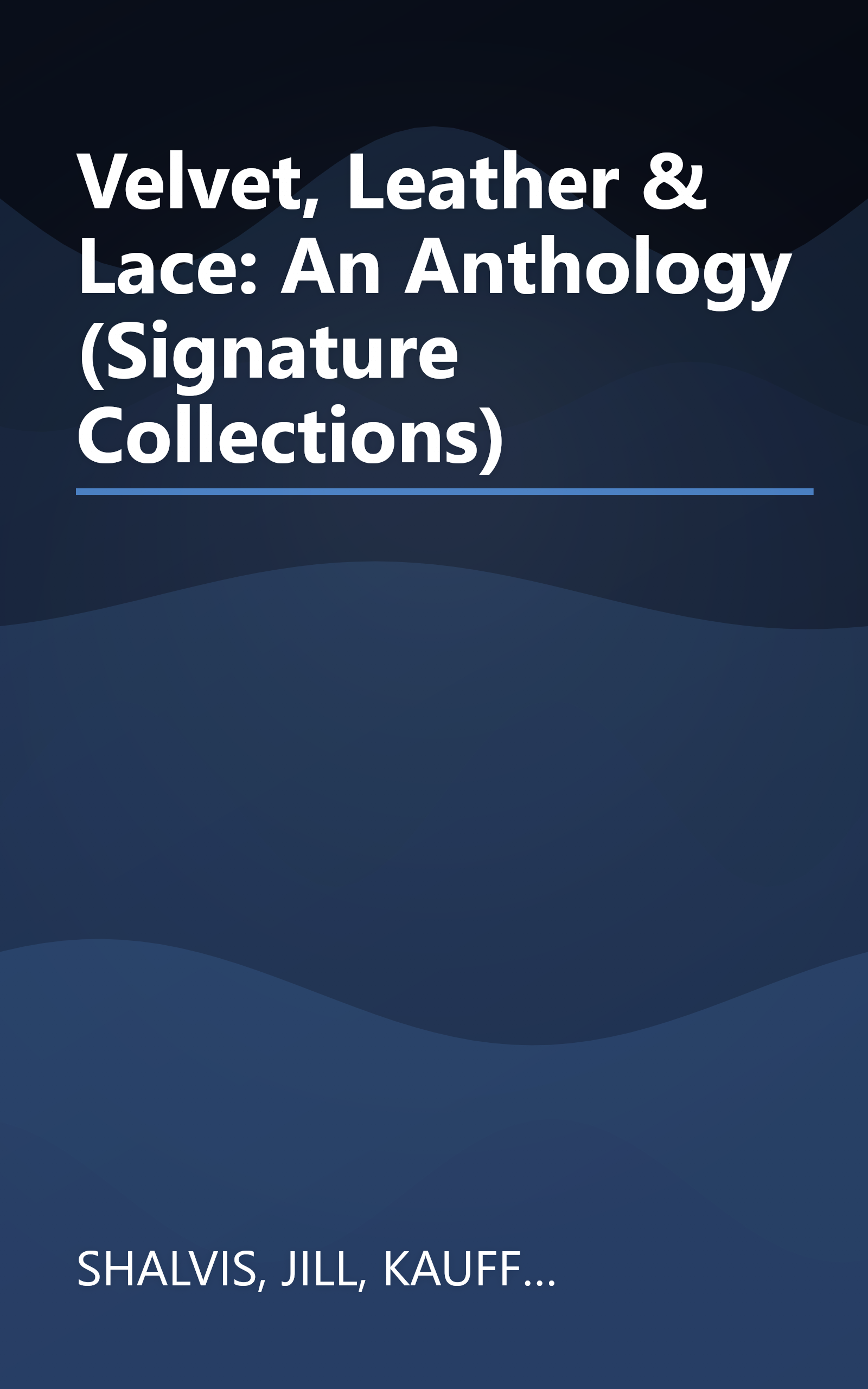 Velvet, Leather & Lace: An Anthology (Signature Collections) book cover