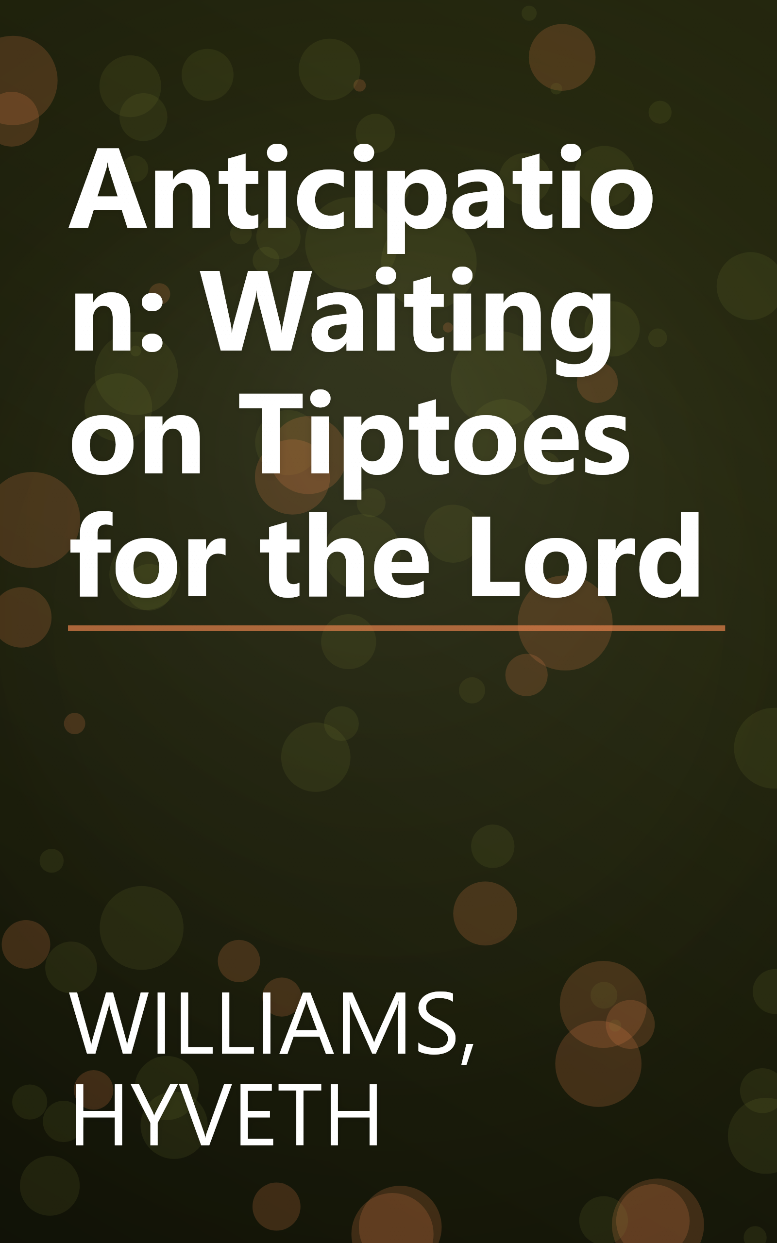 Anticipation: Waiting on Tiptoes for the Lord book cover