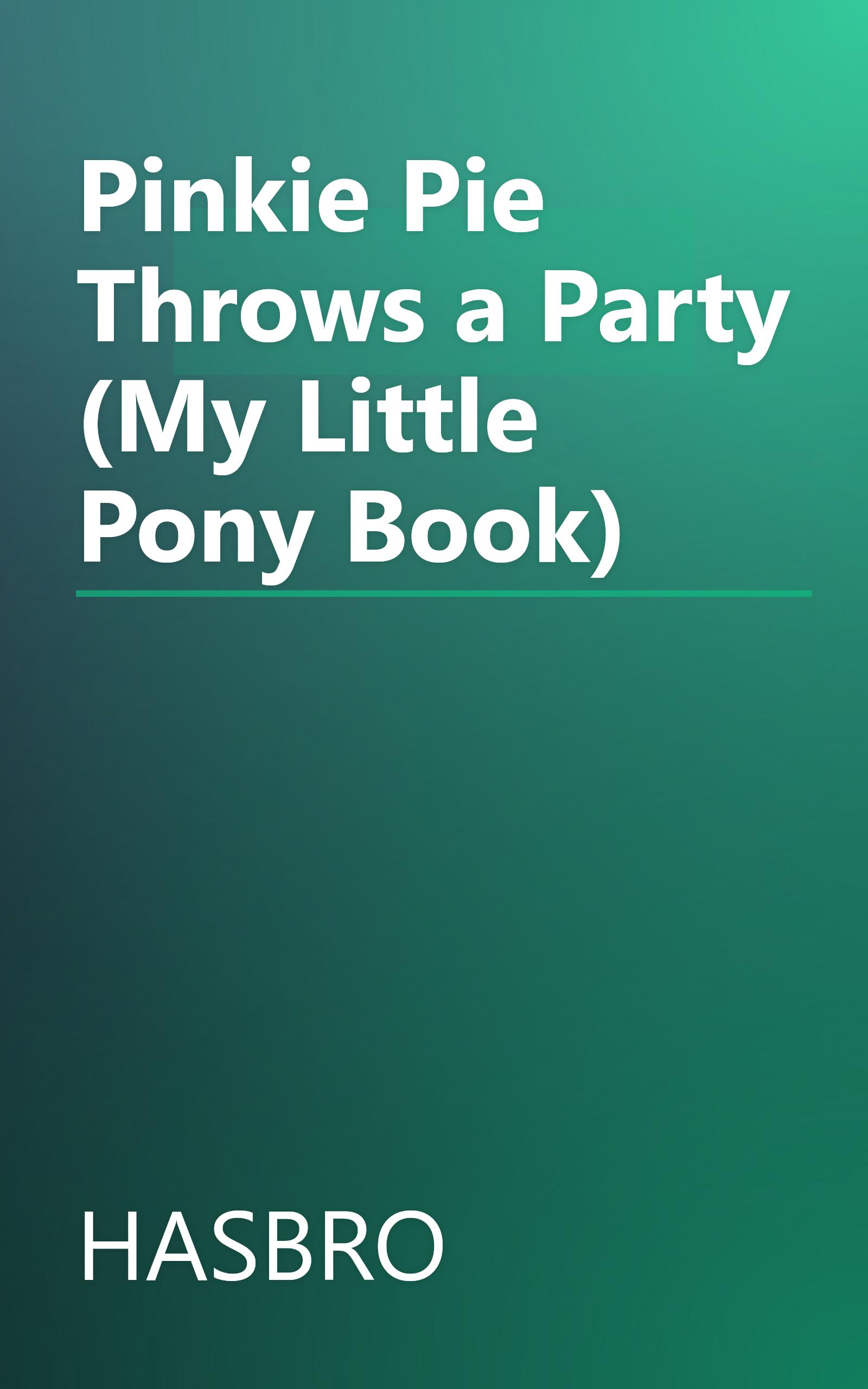 Pinkie Pie Throws a Party (My Little Pony Book) book cover