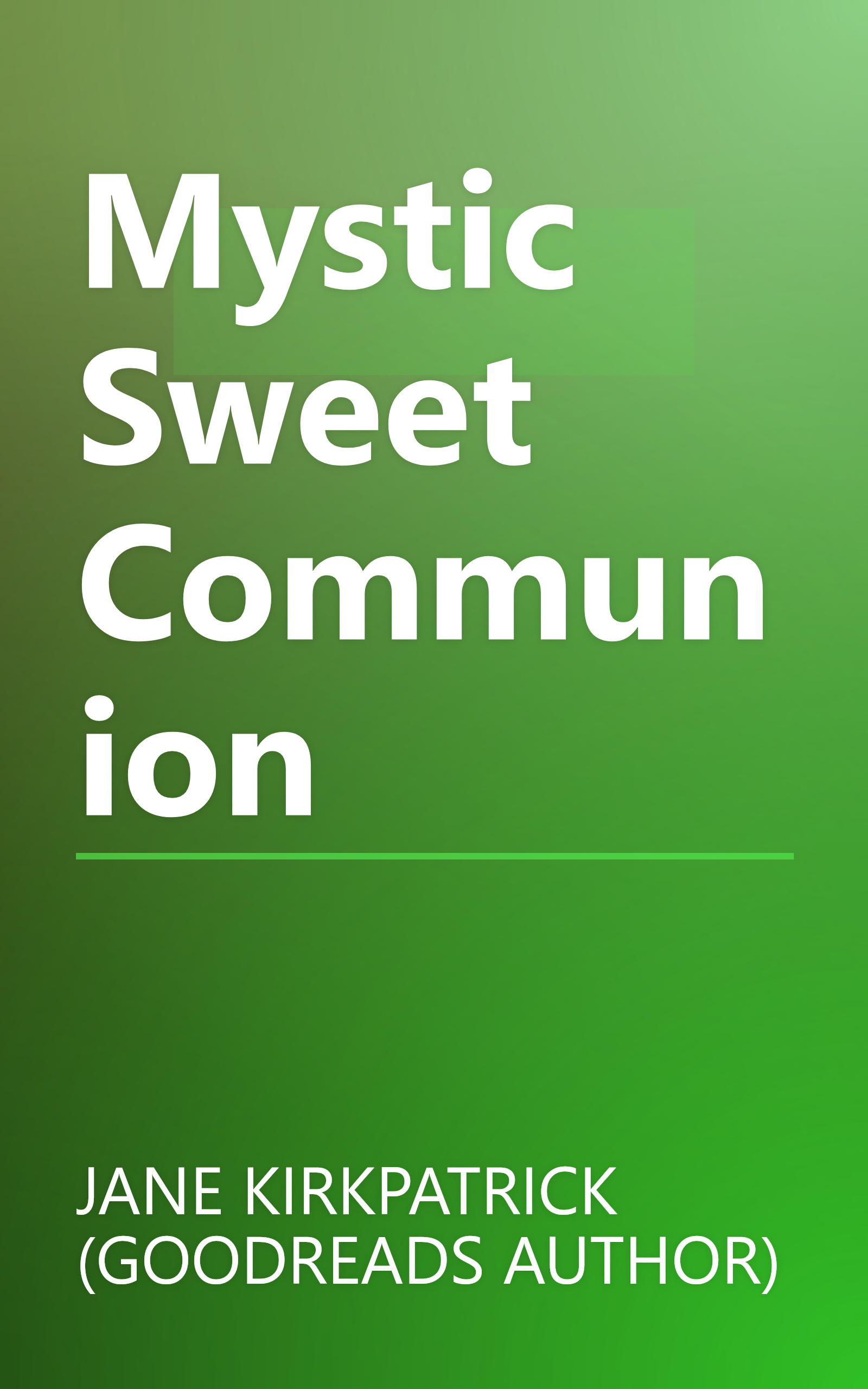 Mystic Sweet Communion book cover