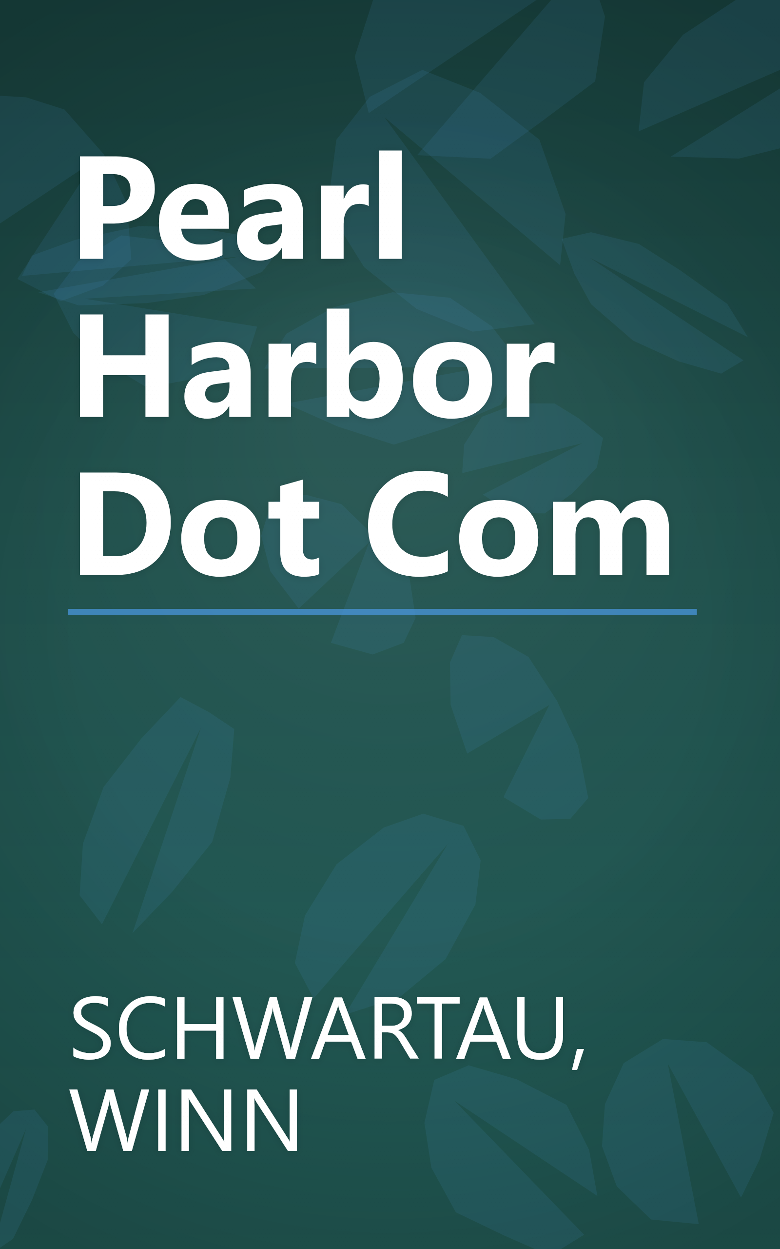 Pearl Harbor Dot Com book cover
