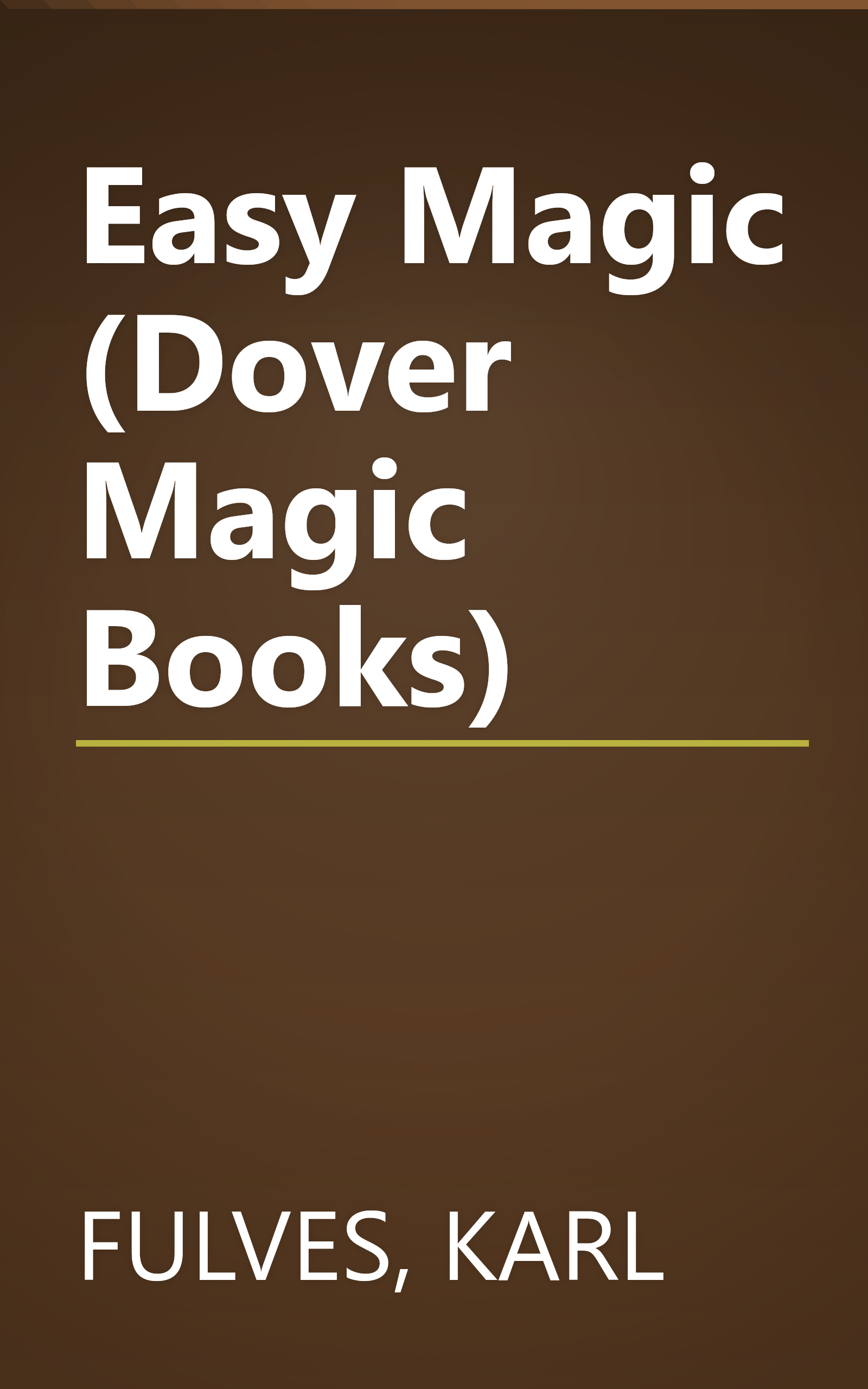 Easy Magic (Dover Magic Books) book cover