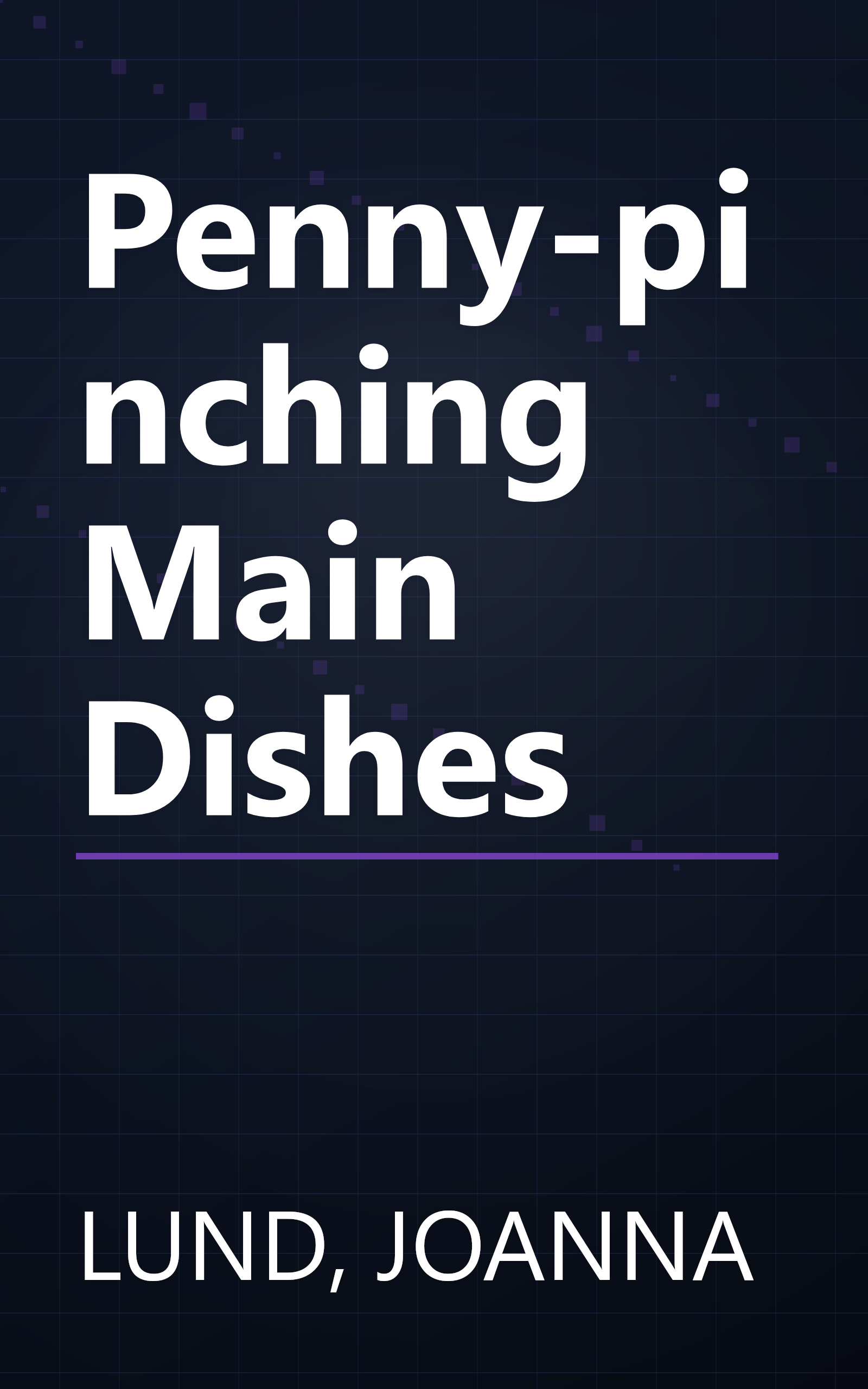 Penny-pinching Main Dishes book cover