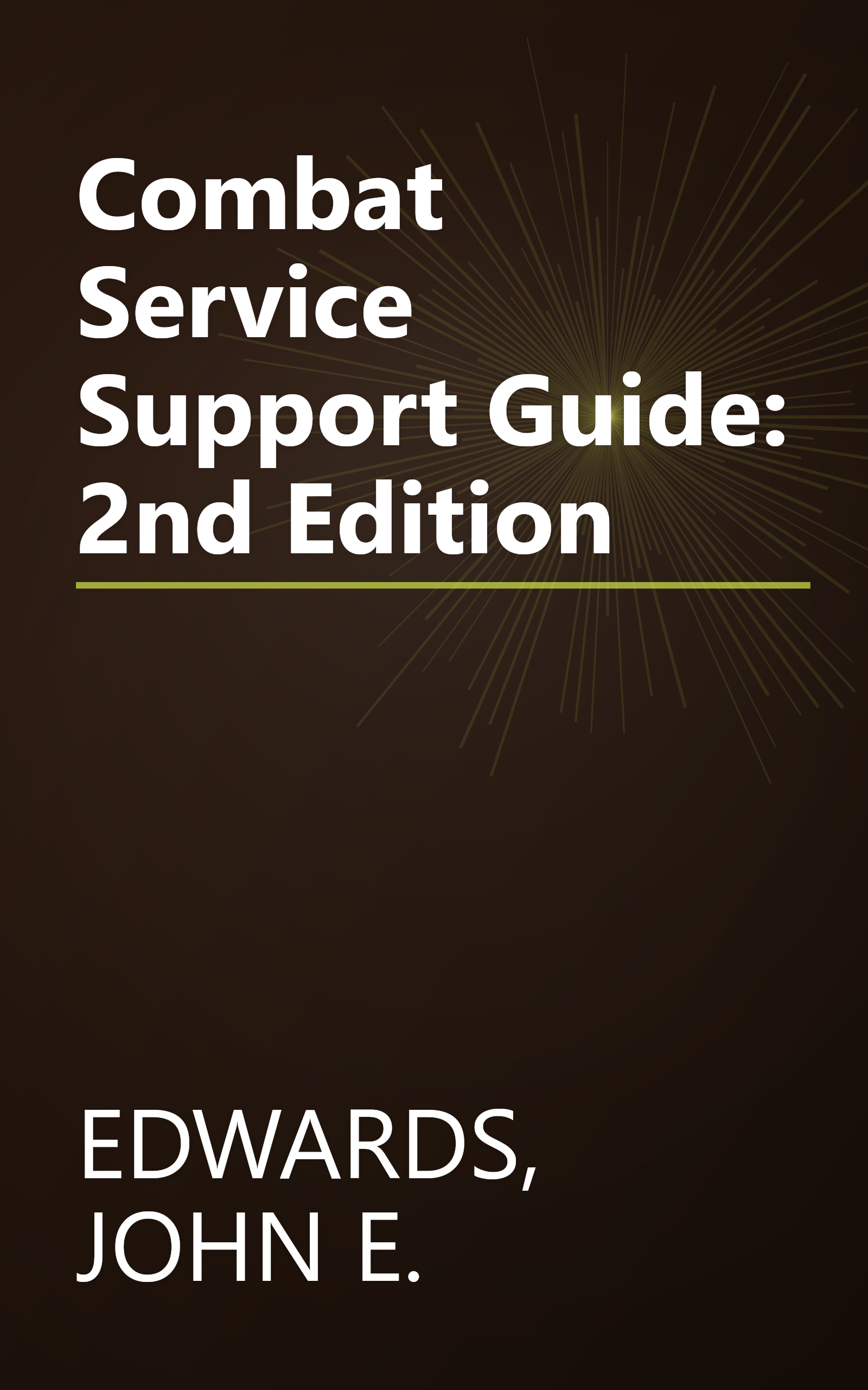 Combat Service Support Guide: 2nd Edition book cover