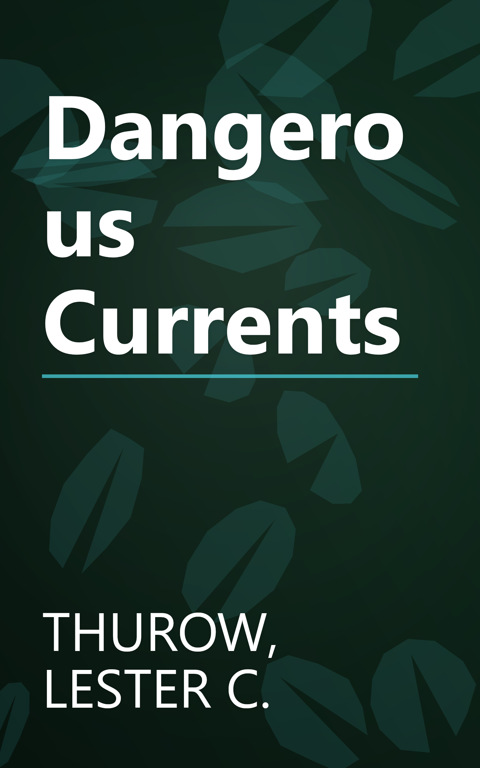 Dangerous Currents book cover