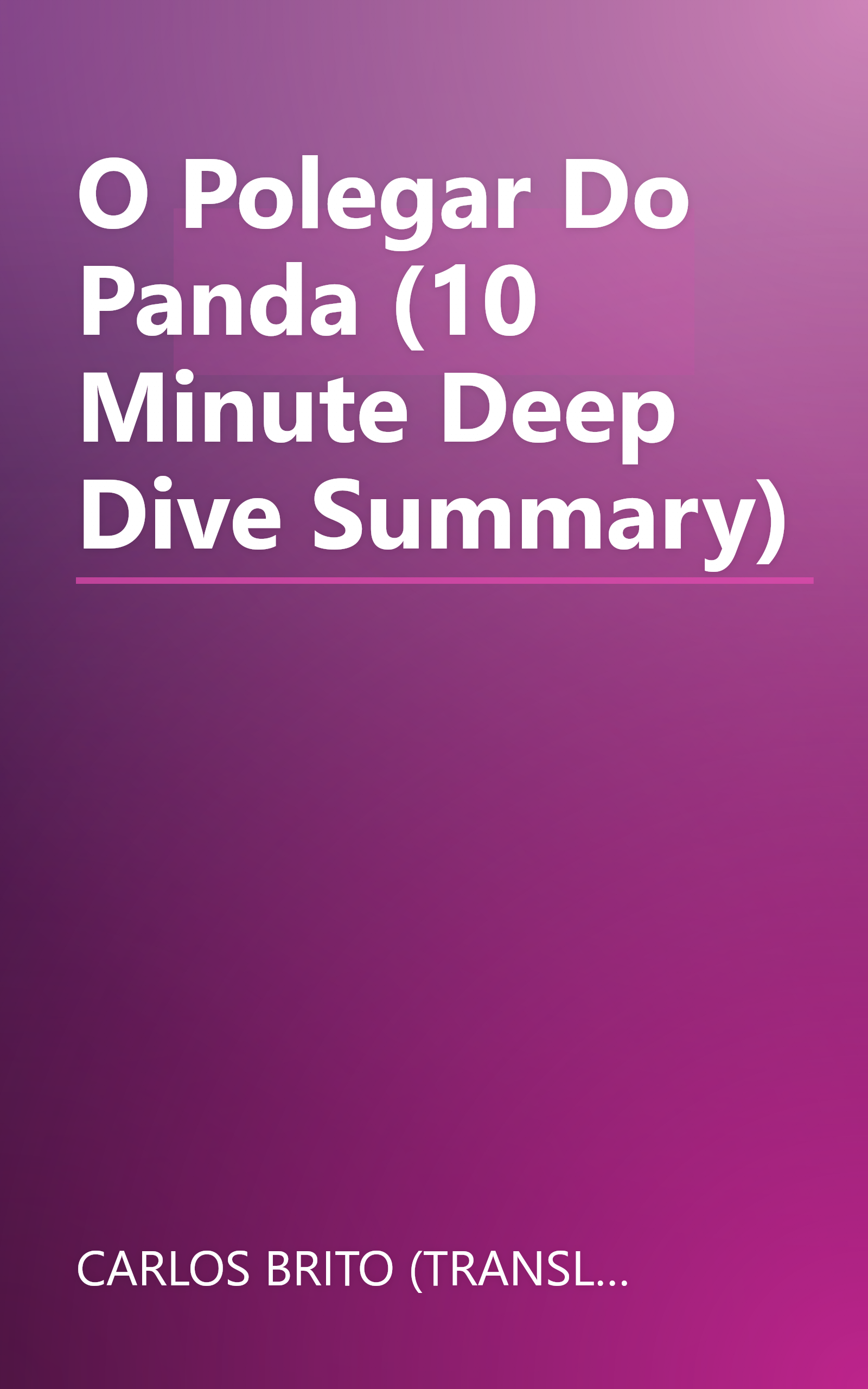 O Polegar Do Panda (10 Minute   Deep Dive Summary) book cover