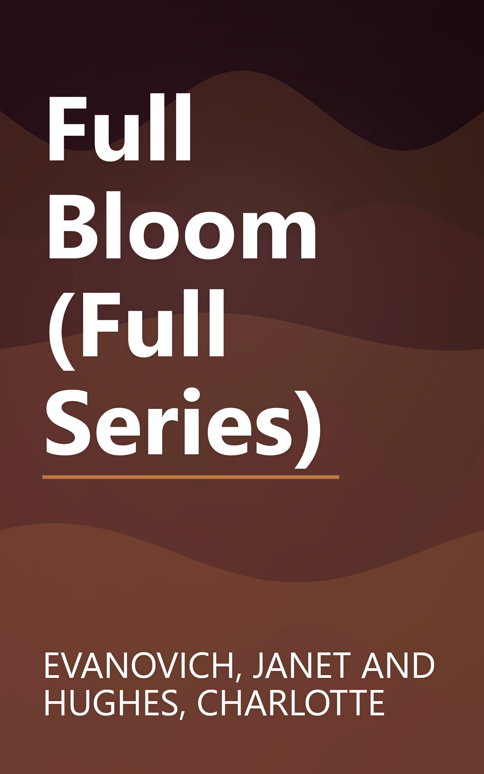 Full Bloom (Full Series) book cover