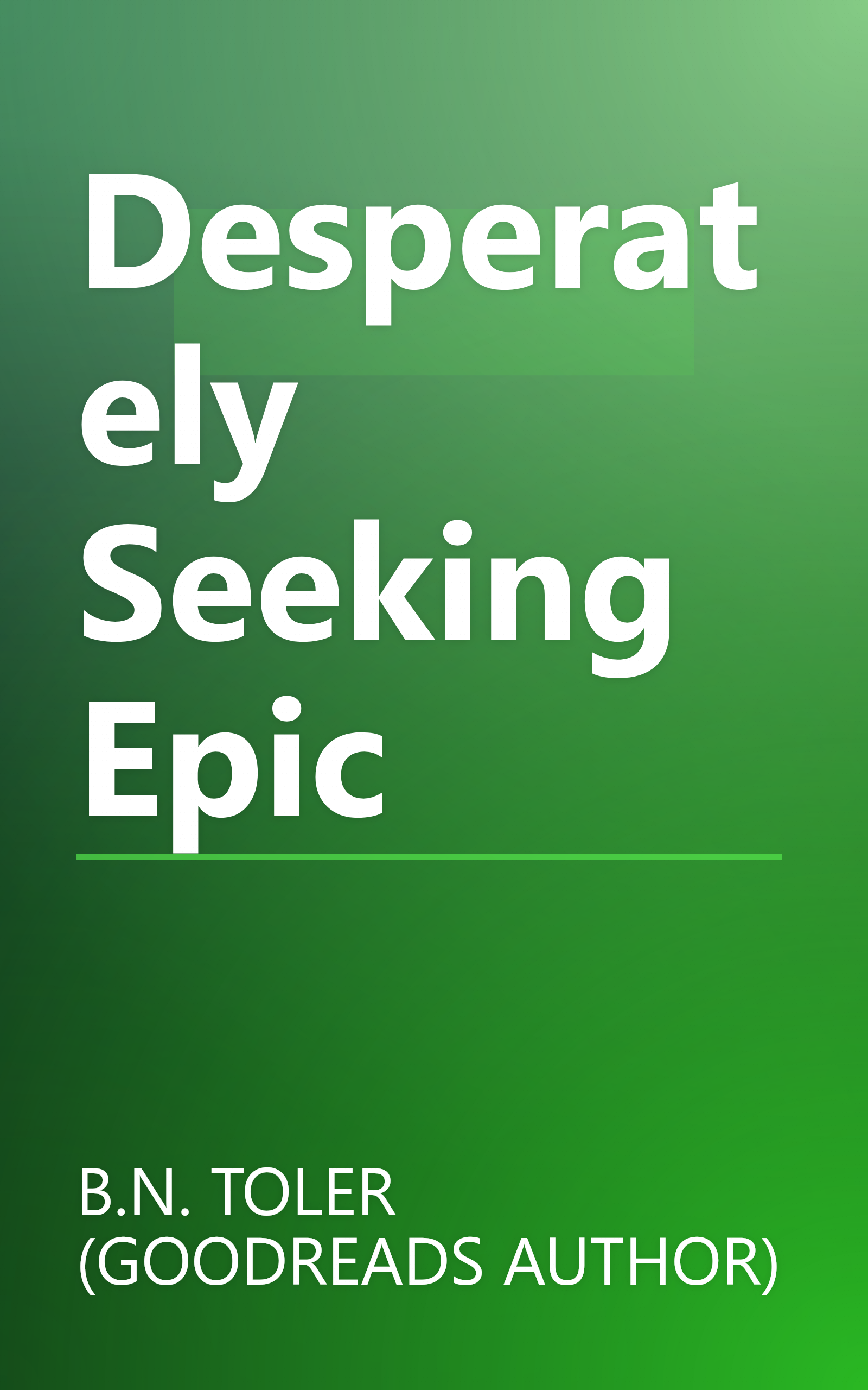 Desperately Seeking Epic book cover