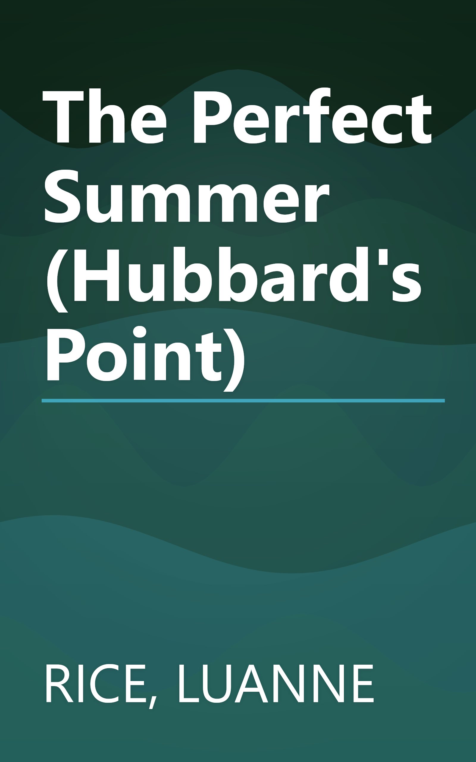 The Perfect Summer (Hubbard's Point) book cover