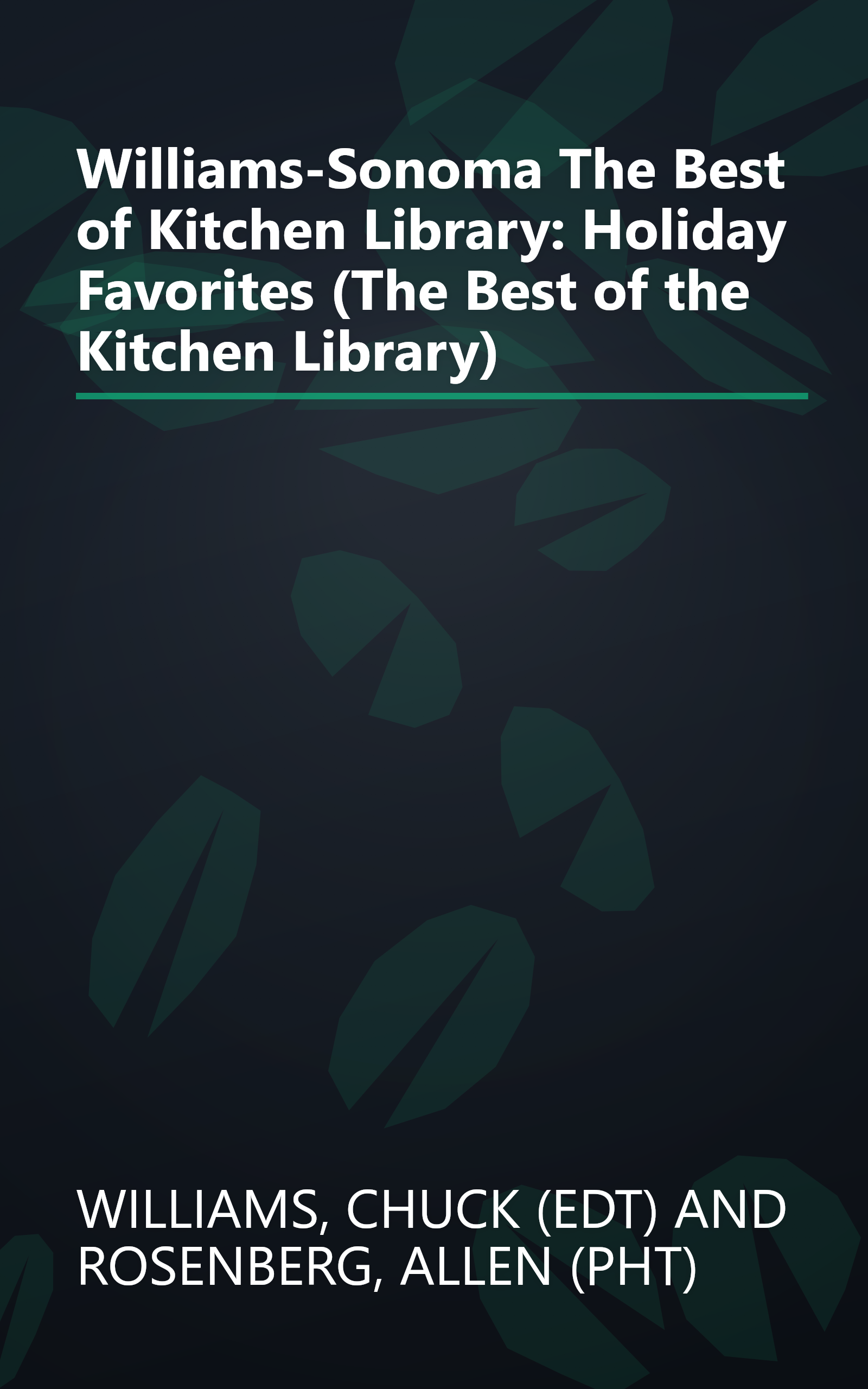 Williams-Sonoma The Best of Kitchen Library: Holiday Favorites (The Best of the Kitchen Library) book cover