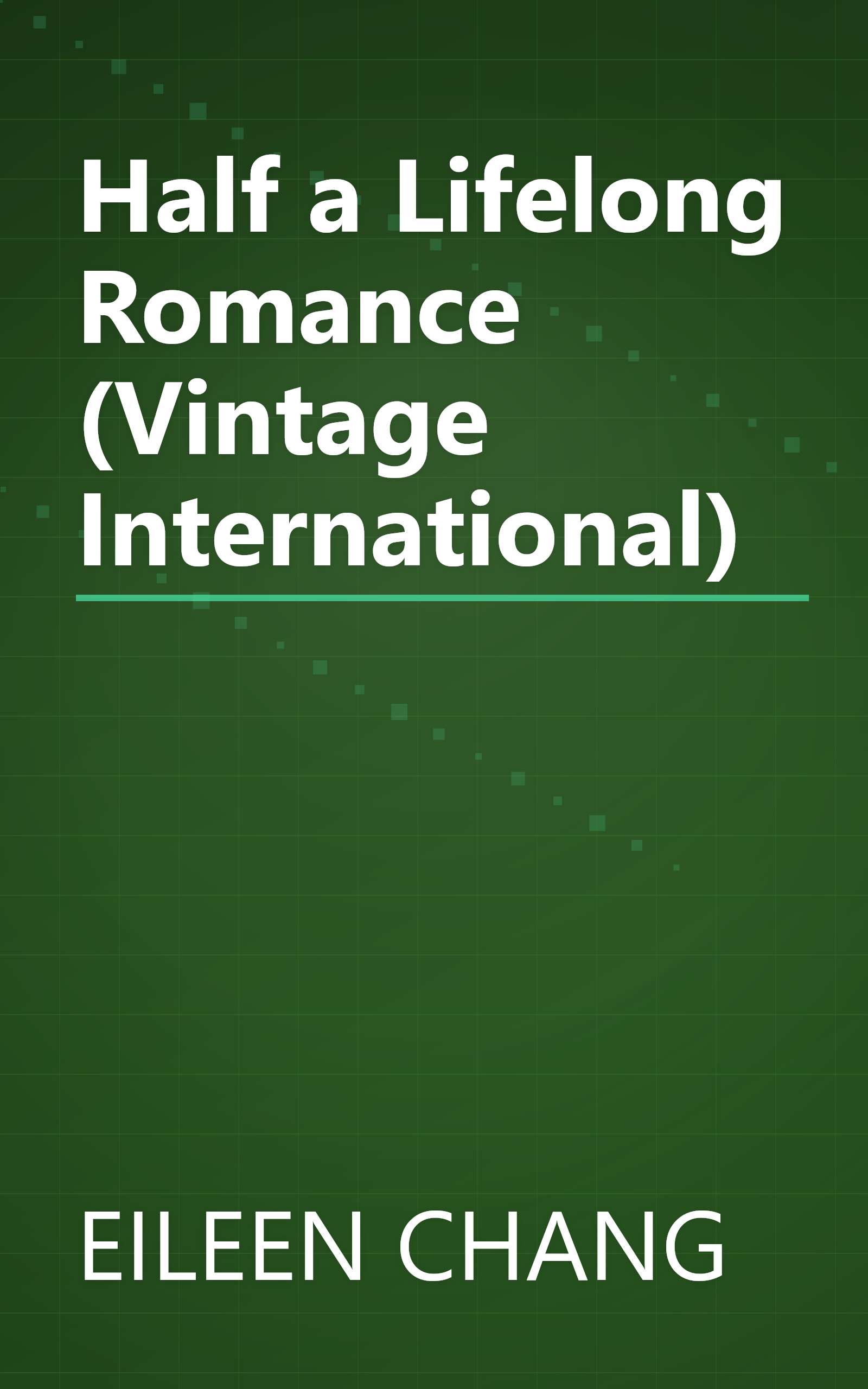 Half a Lifelong Romance (Vintage International) book cover