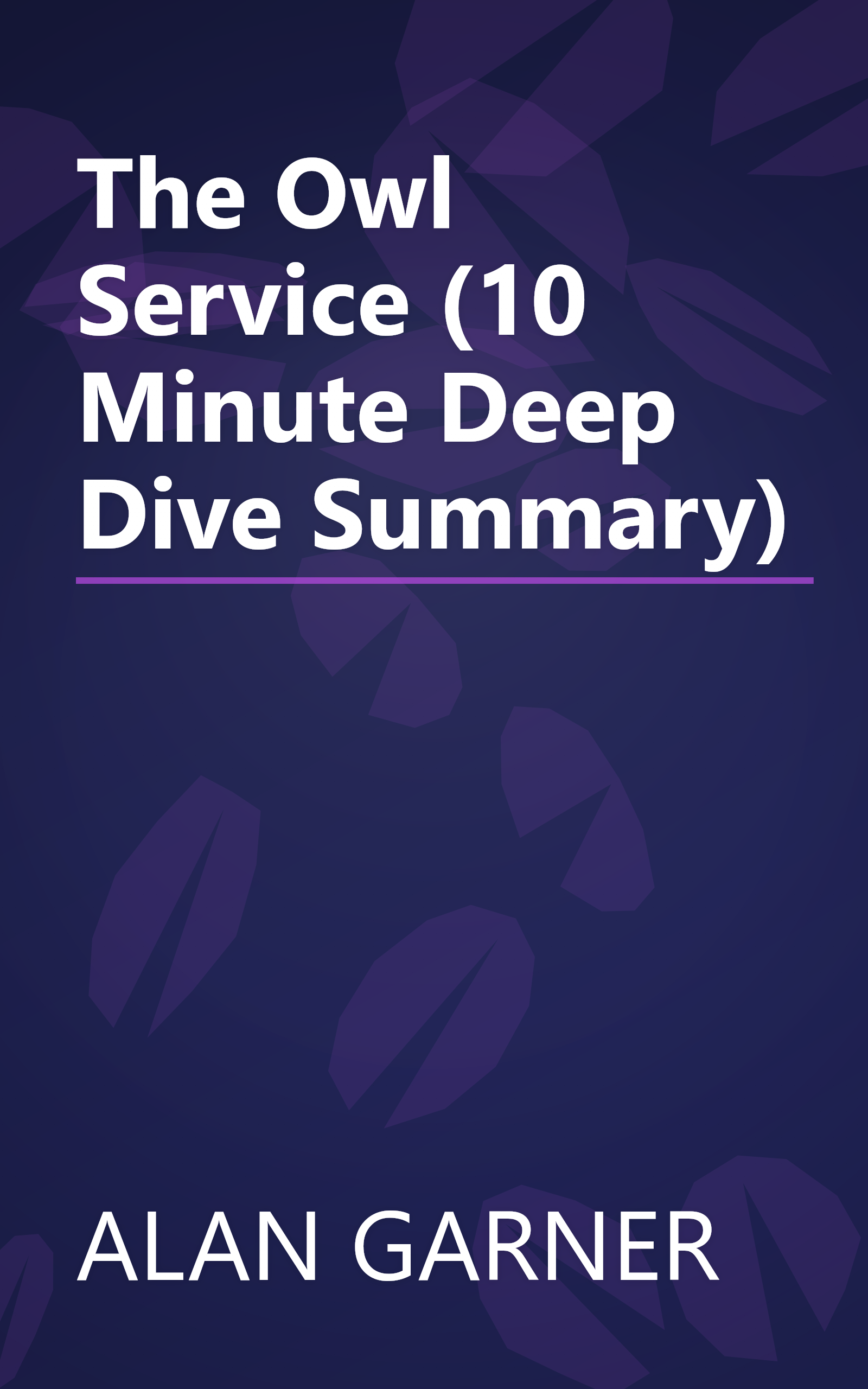 The Owl Service (10 Minute   Deep Dive Summary) book cover