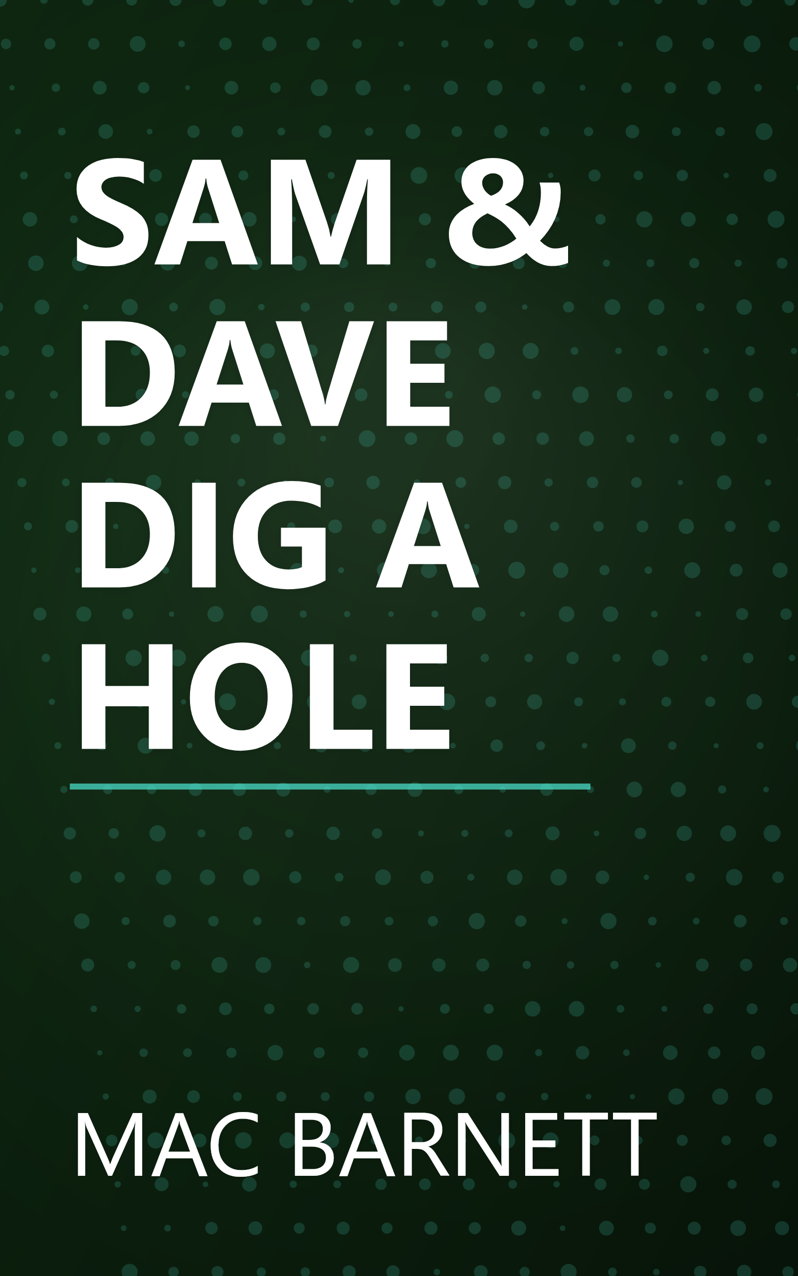 SAM & DAVE DIG A HOLE book cover