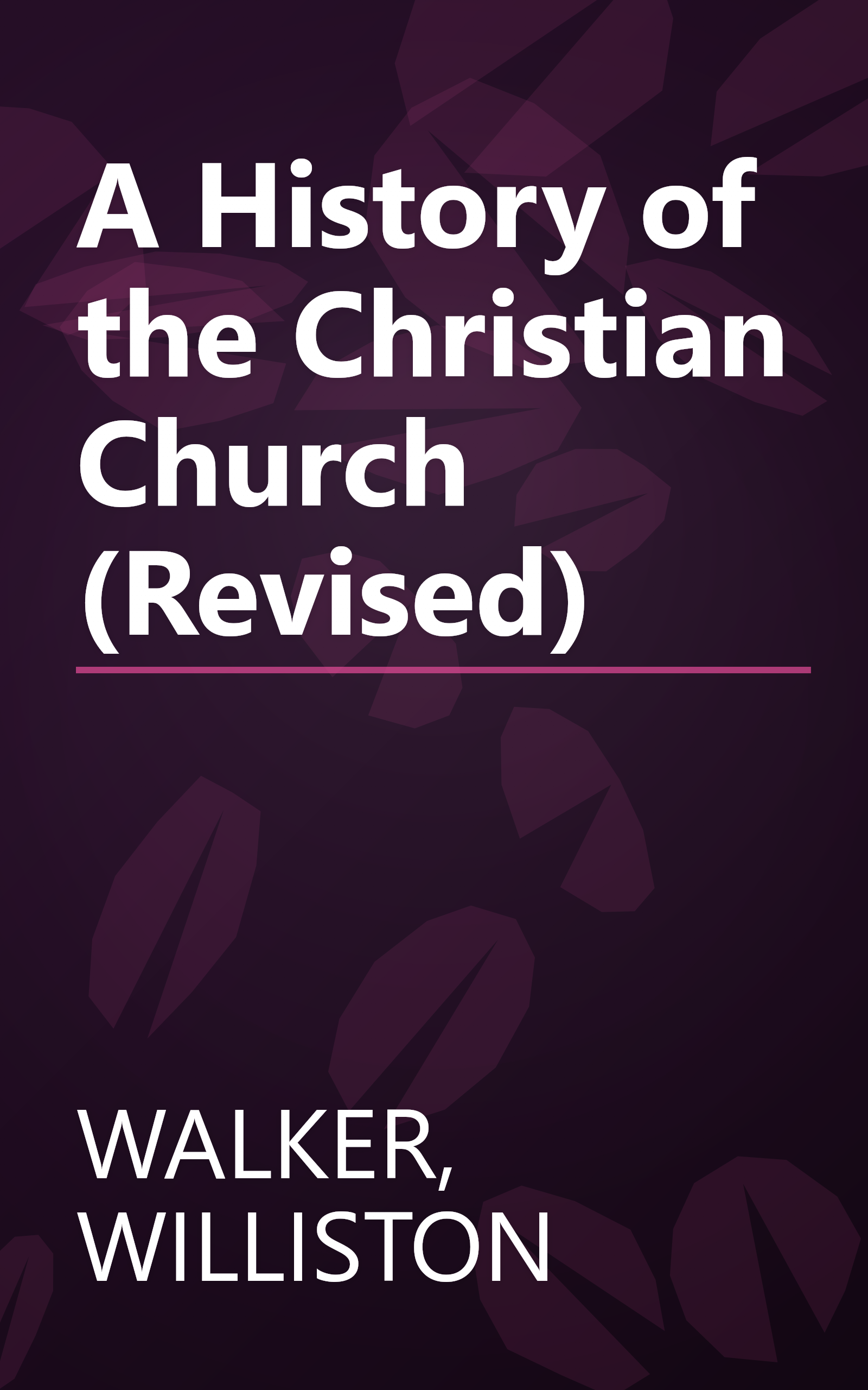 A History of the Christian Church (Revised) book cover
