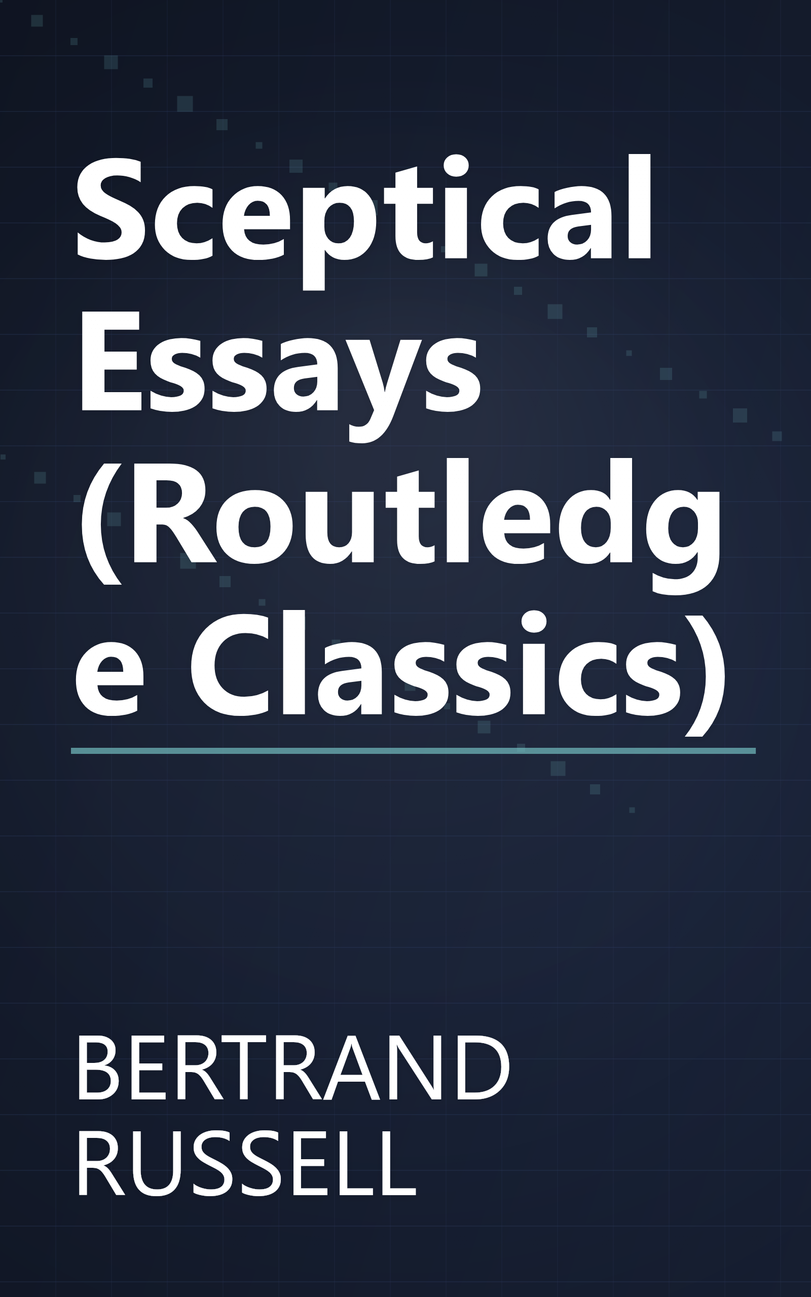 Sceptical Essays (Routledge Classics) book cover