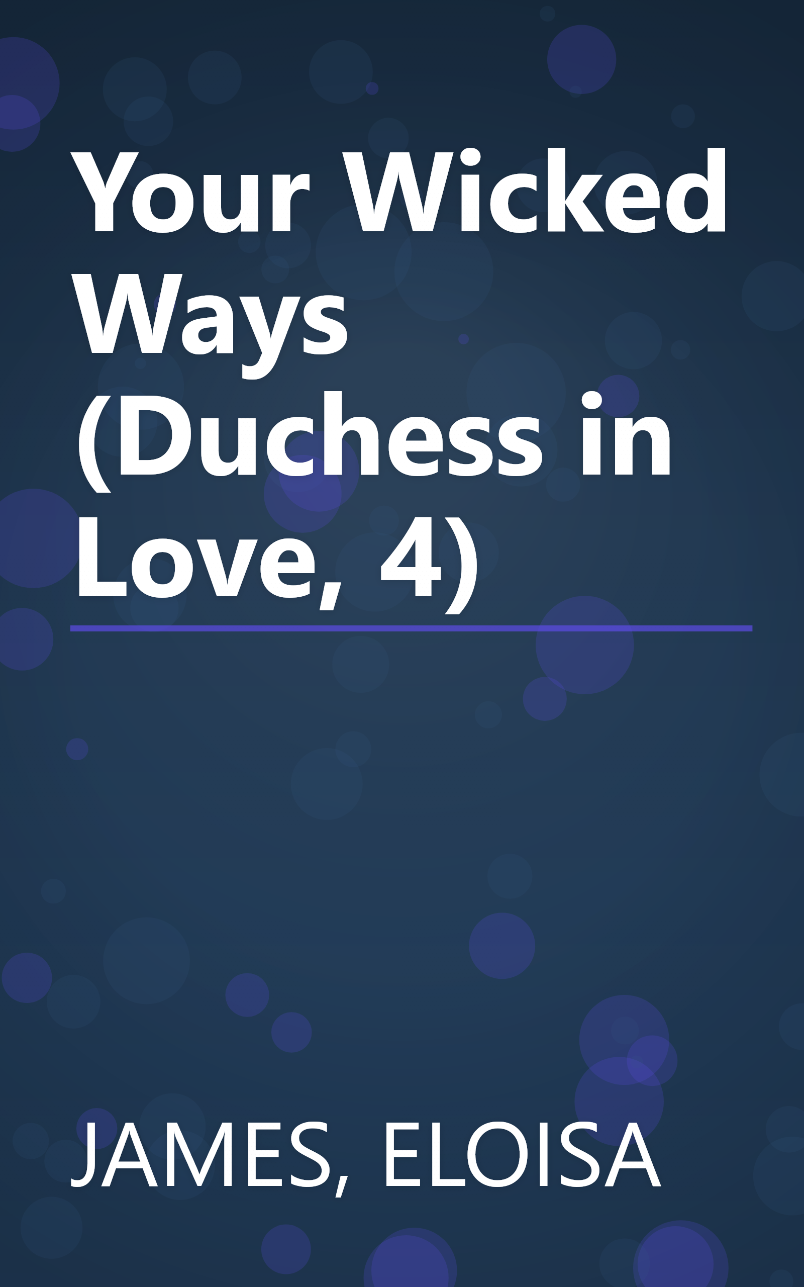 Your Wicked Ways (Duchess in Love, 4) book cover