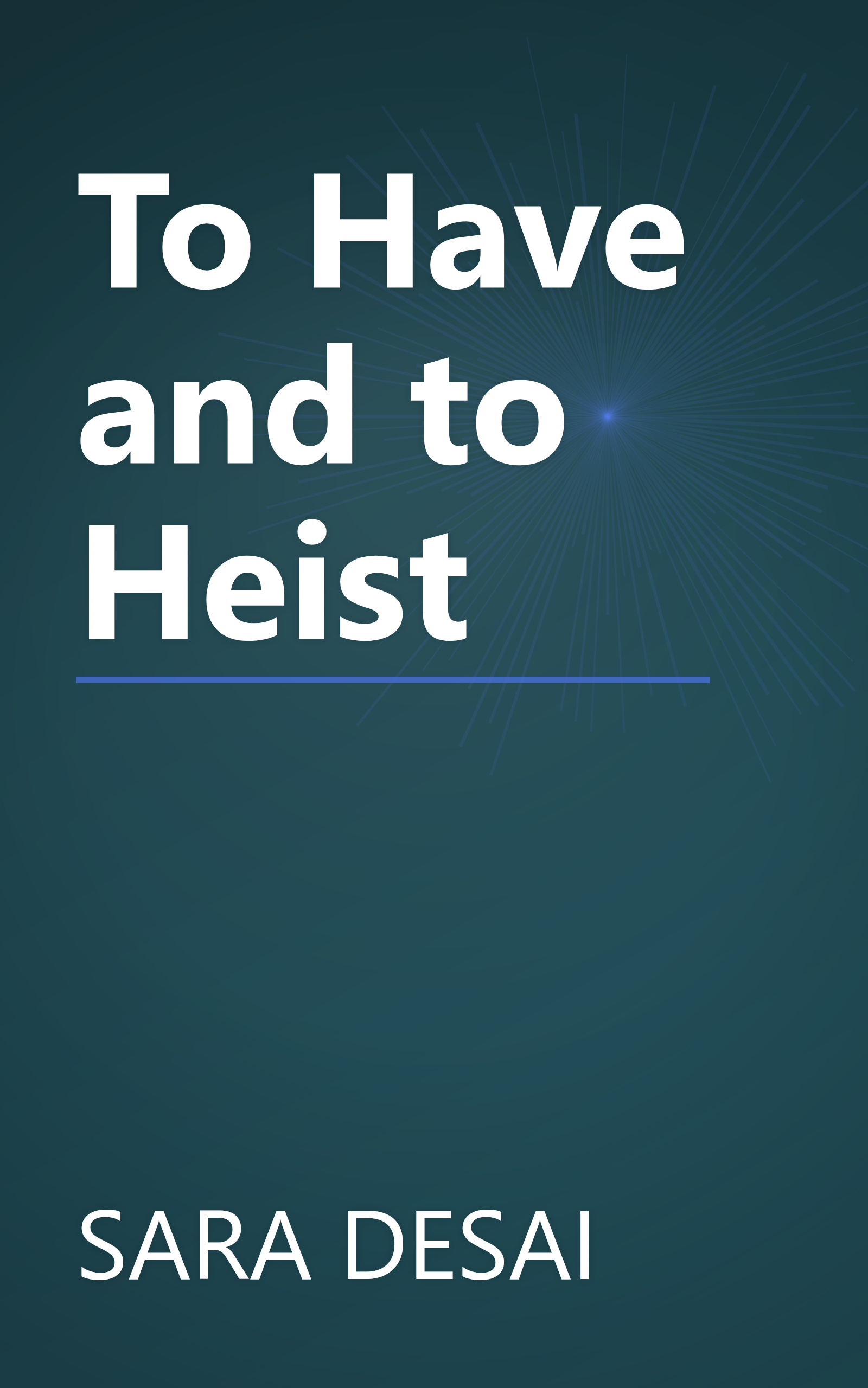To Have and to Heist book cover