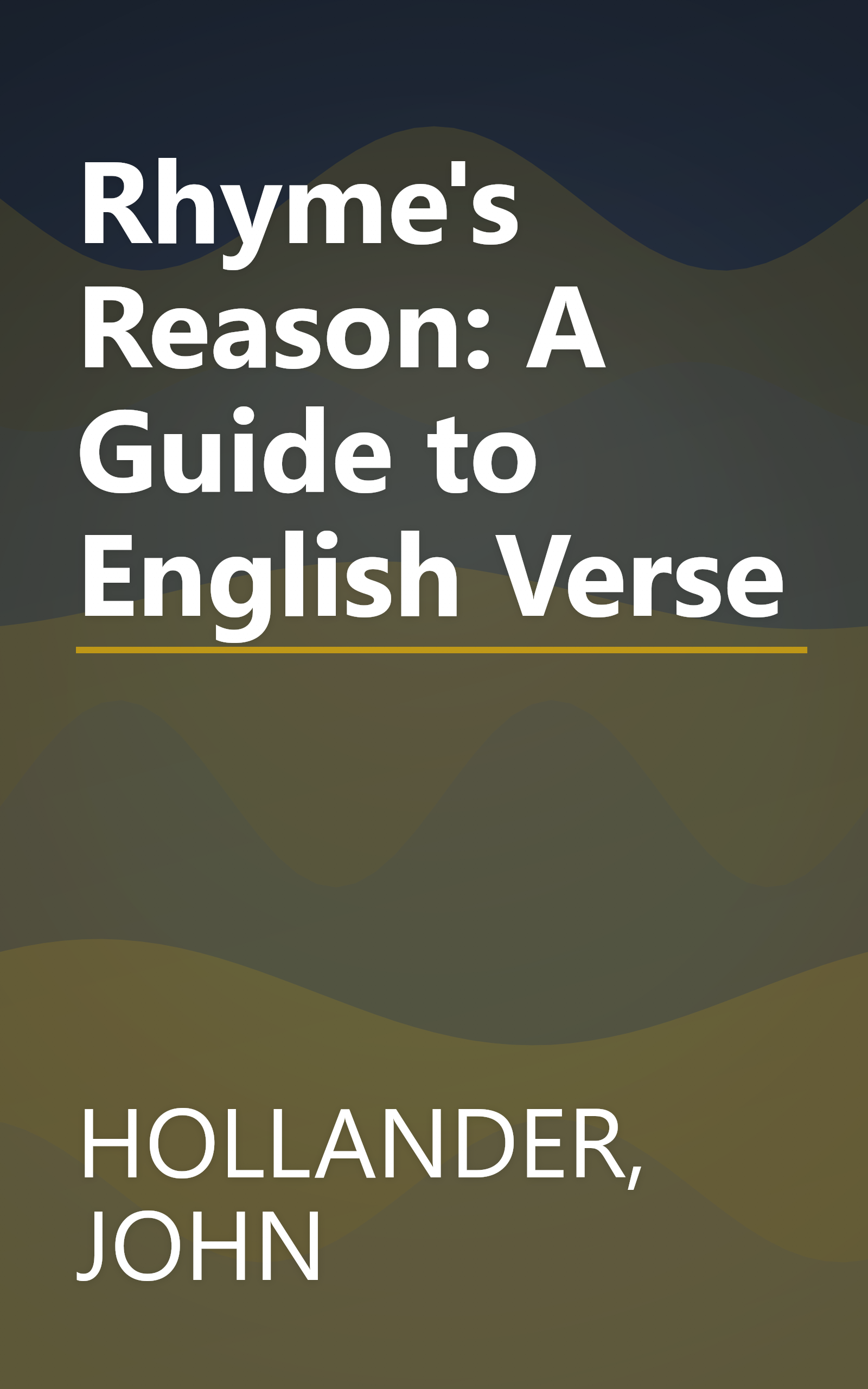 Rhyme's Reason: A Guide to English Verse book cover