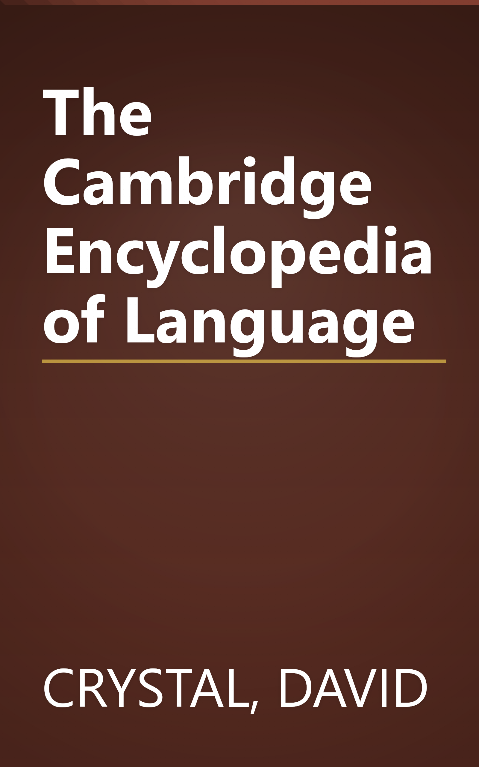 The Cambridge Encyclopedia of Language book cover