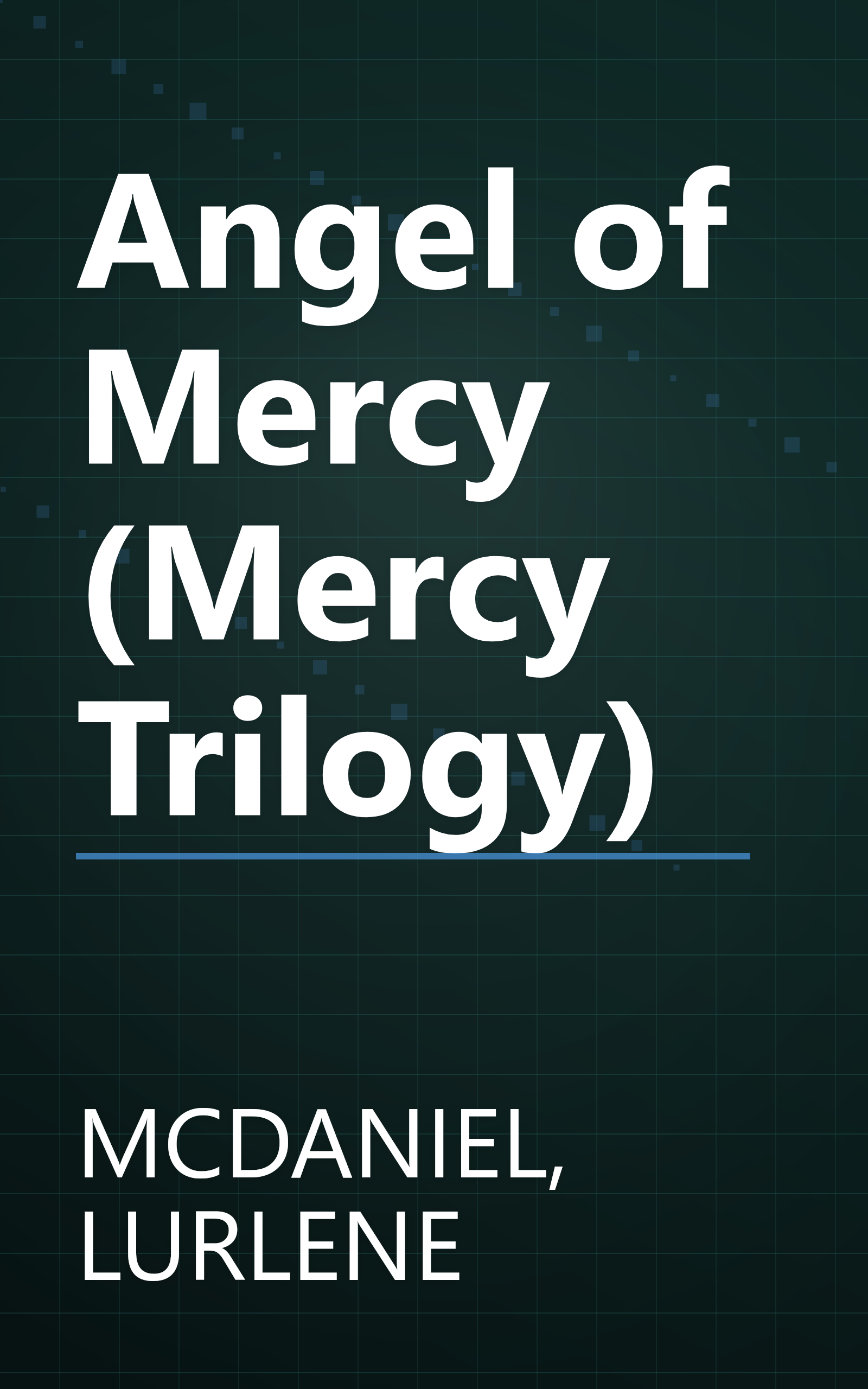 Angel of Mercy (Mercy Trilogy) book cover