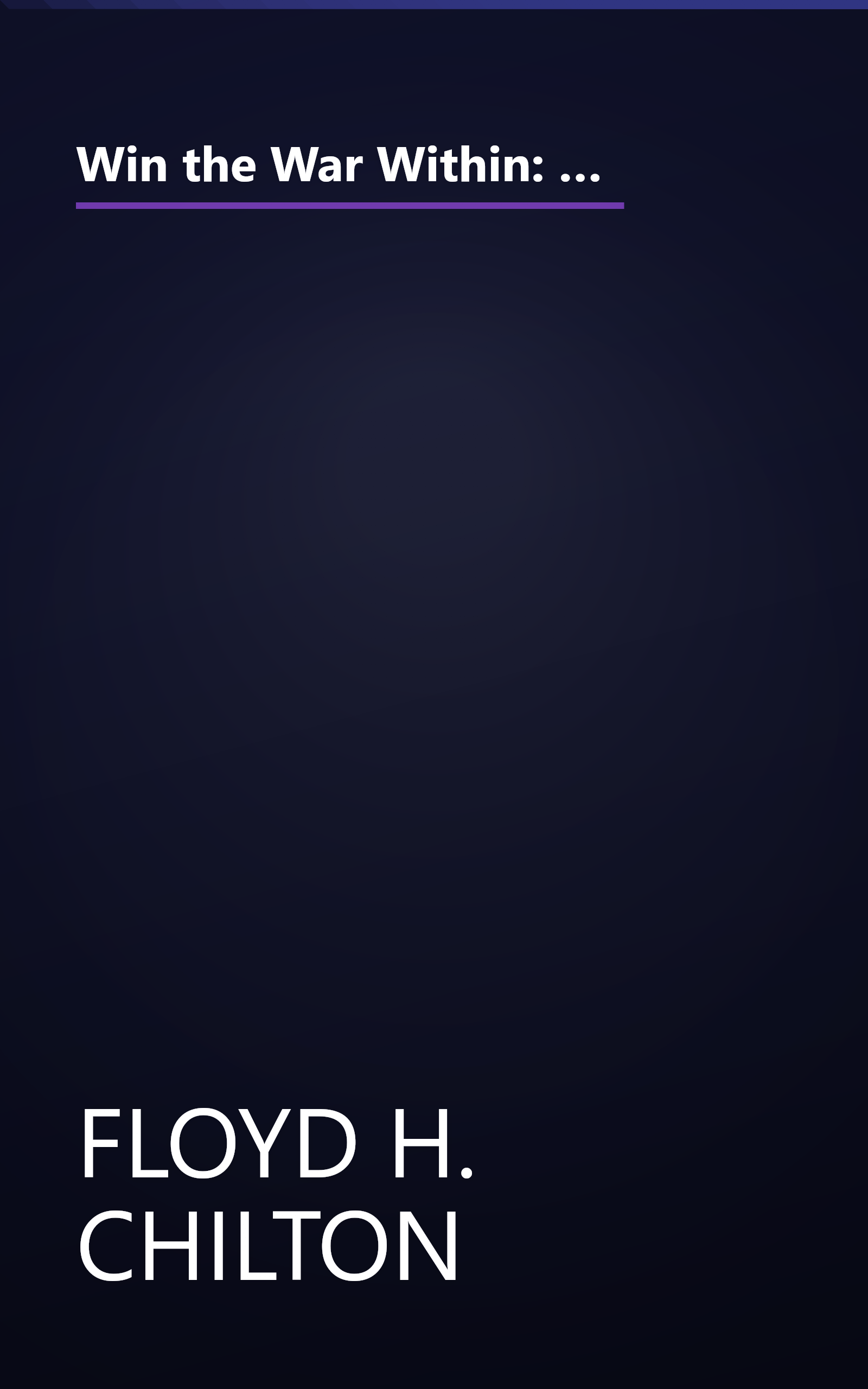 Win the War Within: The Eating Plan That's Clinically Proven to Fight Inflammation - The Hidden Cause of Weight Gain and Chronic Disease book cover