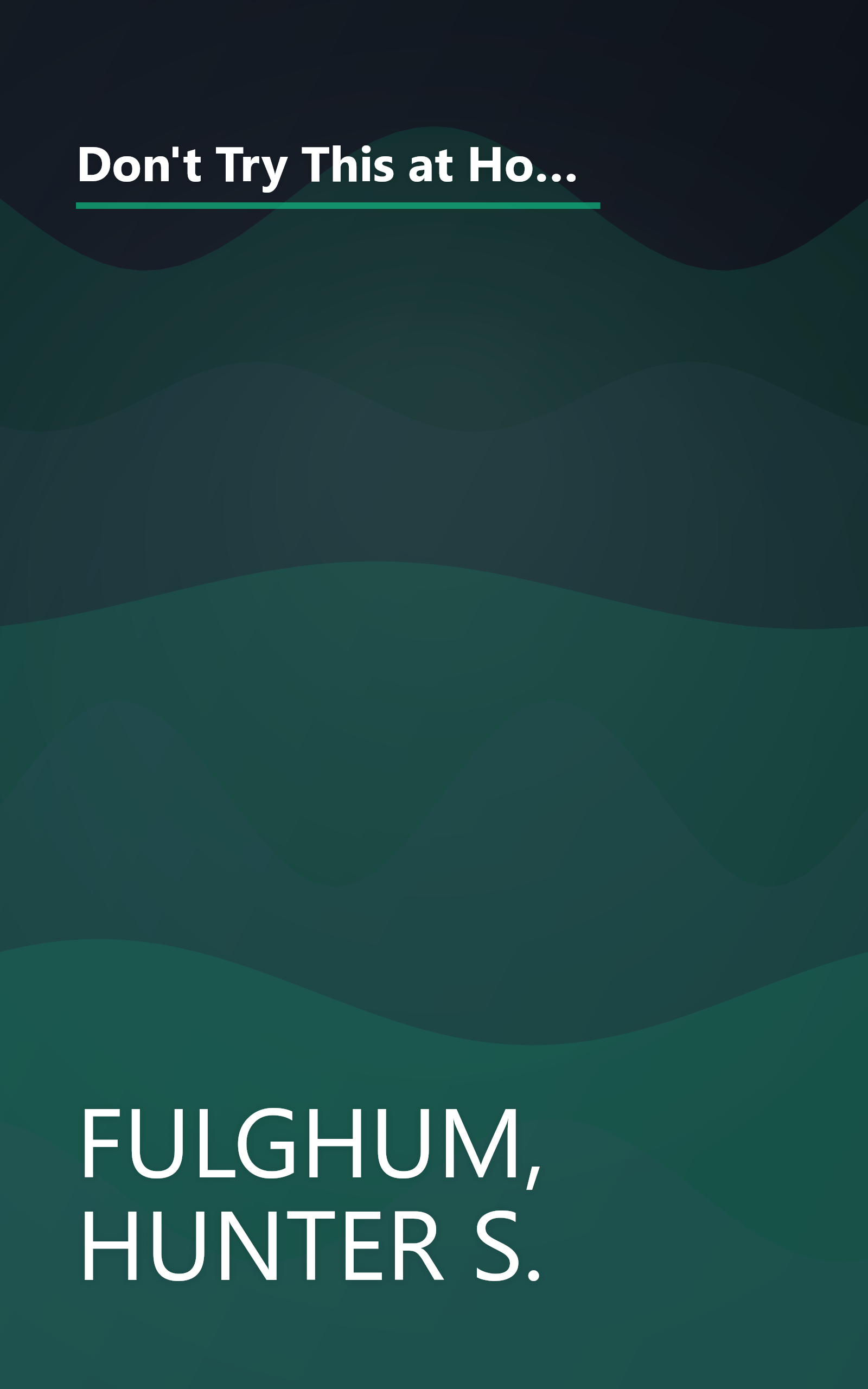 Don't Try This at Home: How to Win a Sumo Match, Catch a Great White Shark, Start an Independent Nation and Other Extraordinary Feats (For Ordinary People) book cover