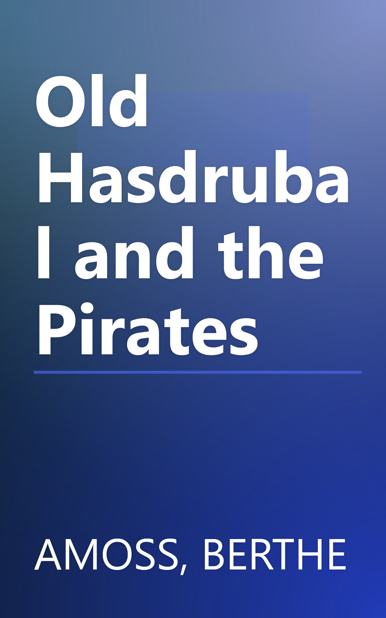 Old Hasdrubal and the Pirates book cover