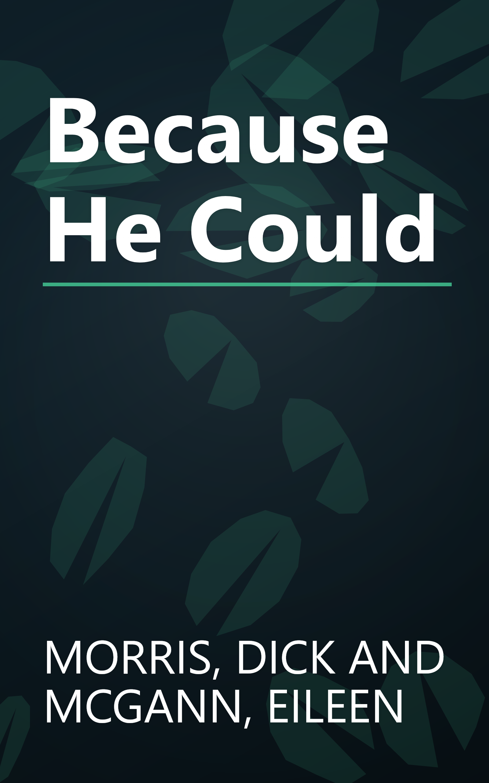 Because He Could book cover