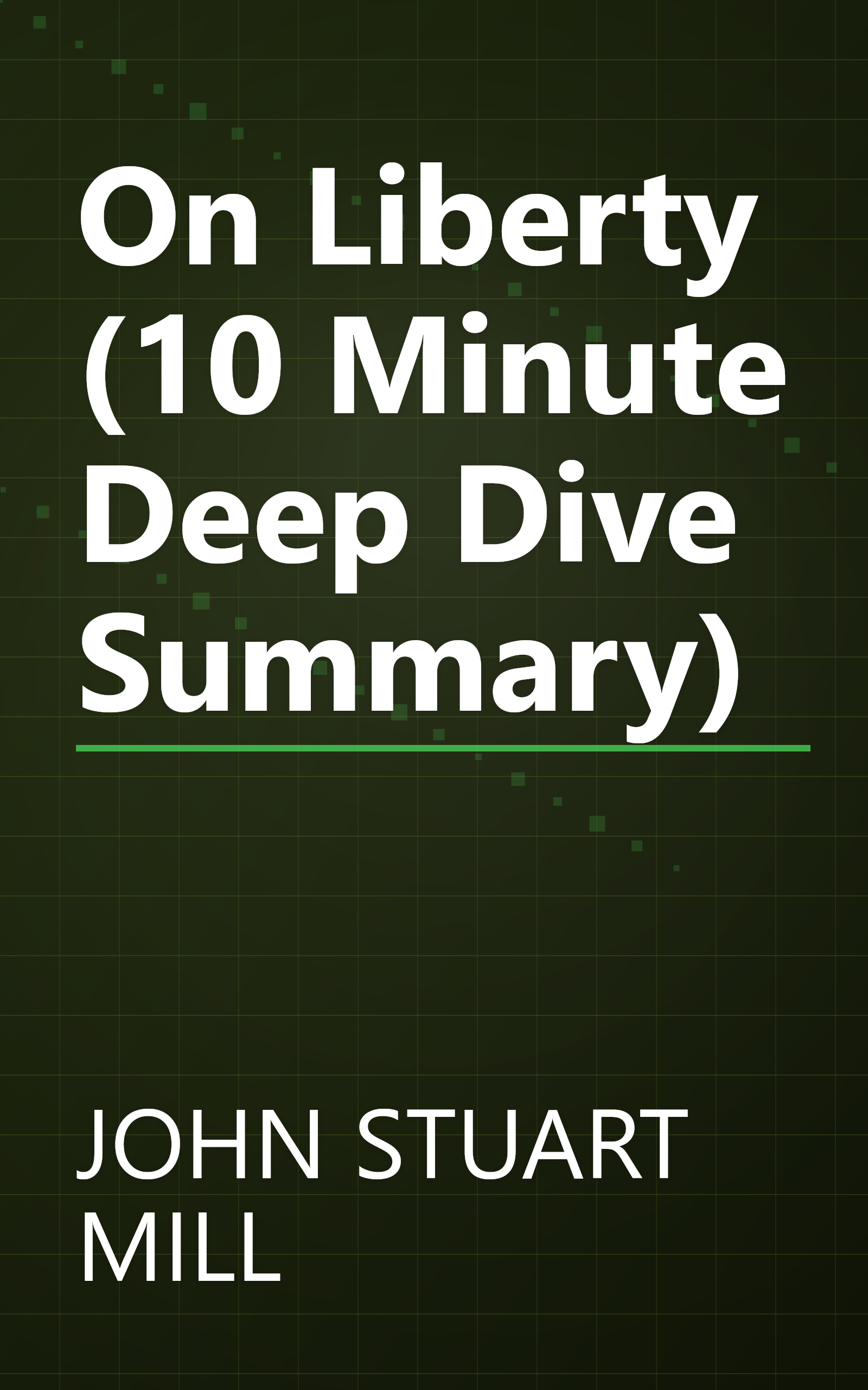On Liberty (10 Minute   Deep Dive Summary) book cover