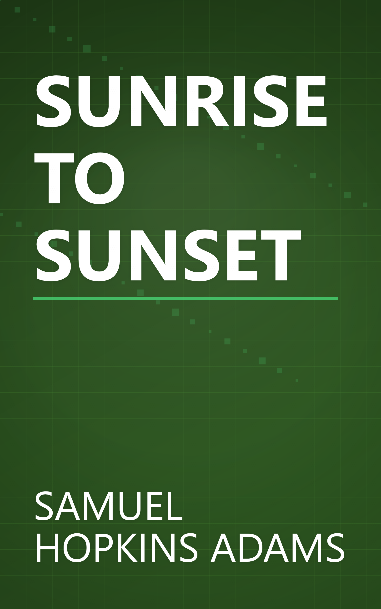 SUNRISE TO SUNSET book cover