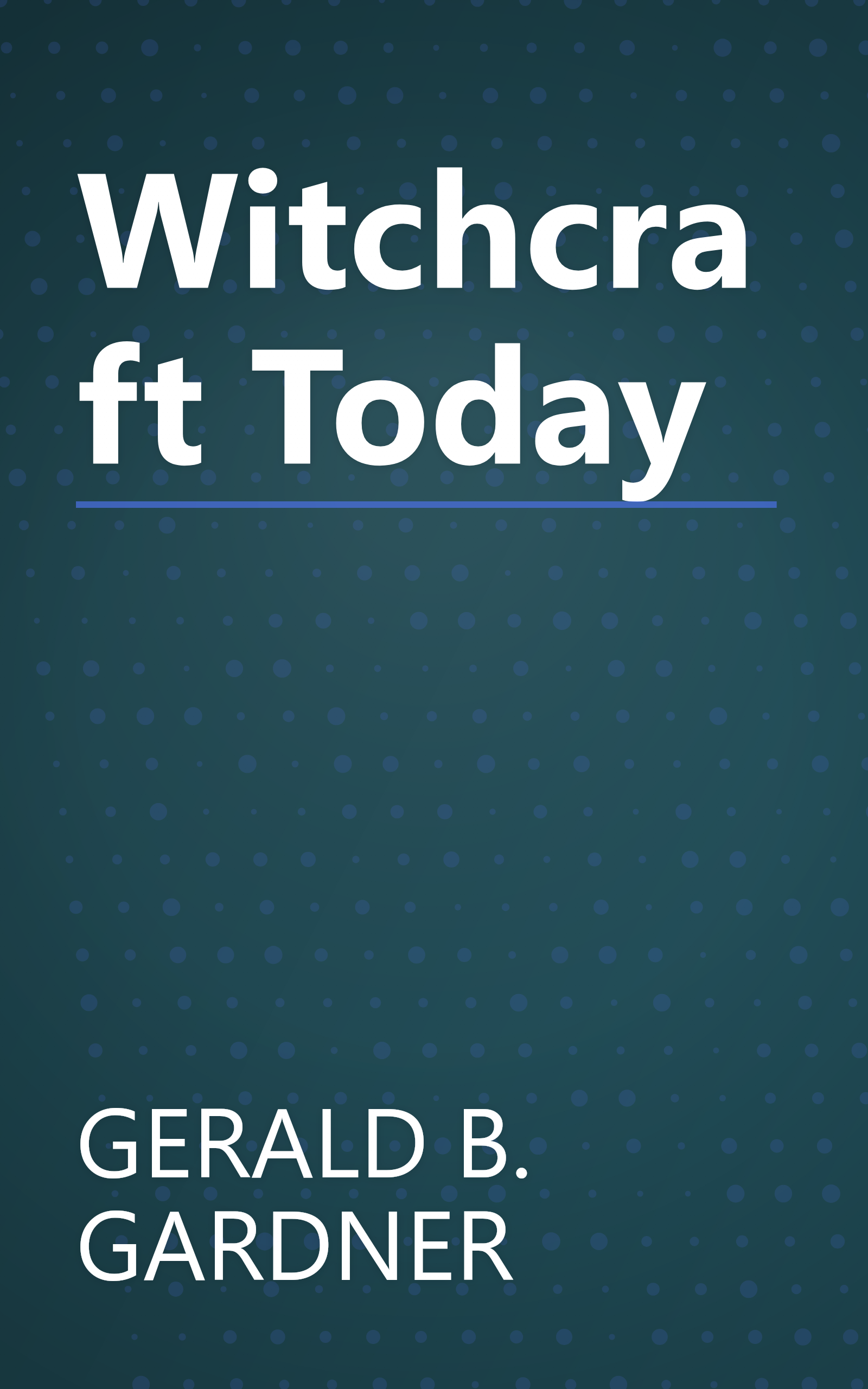 Witchcraft Today book cover