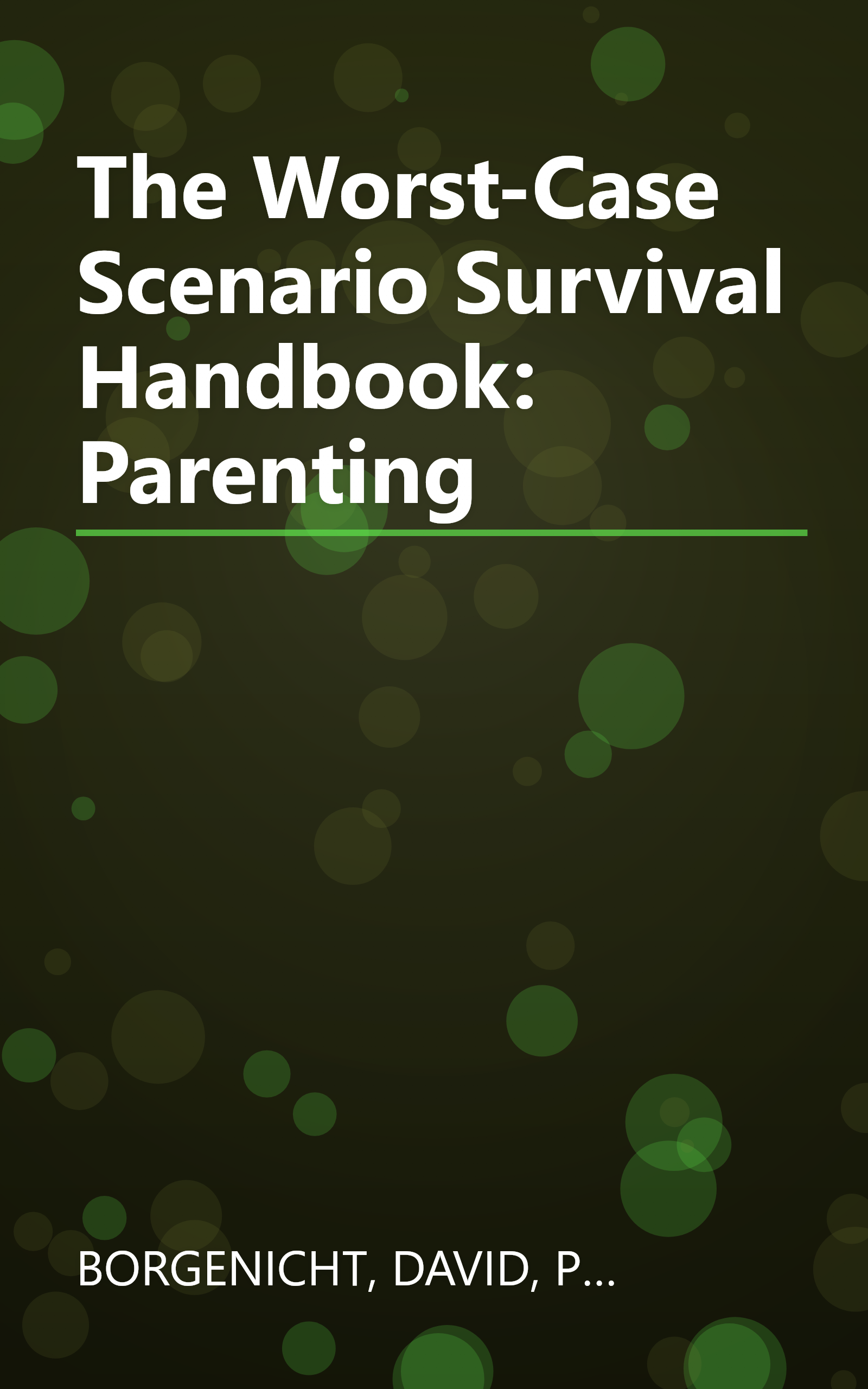 The Worst-Case Scenario Survival Handbook: Parenting book cover