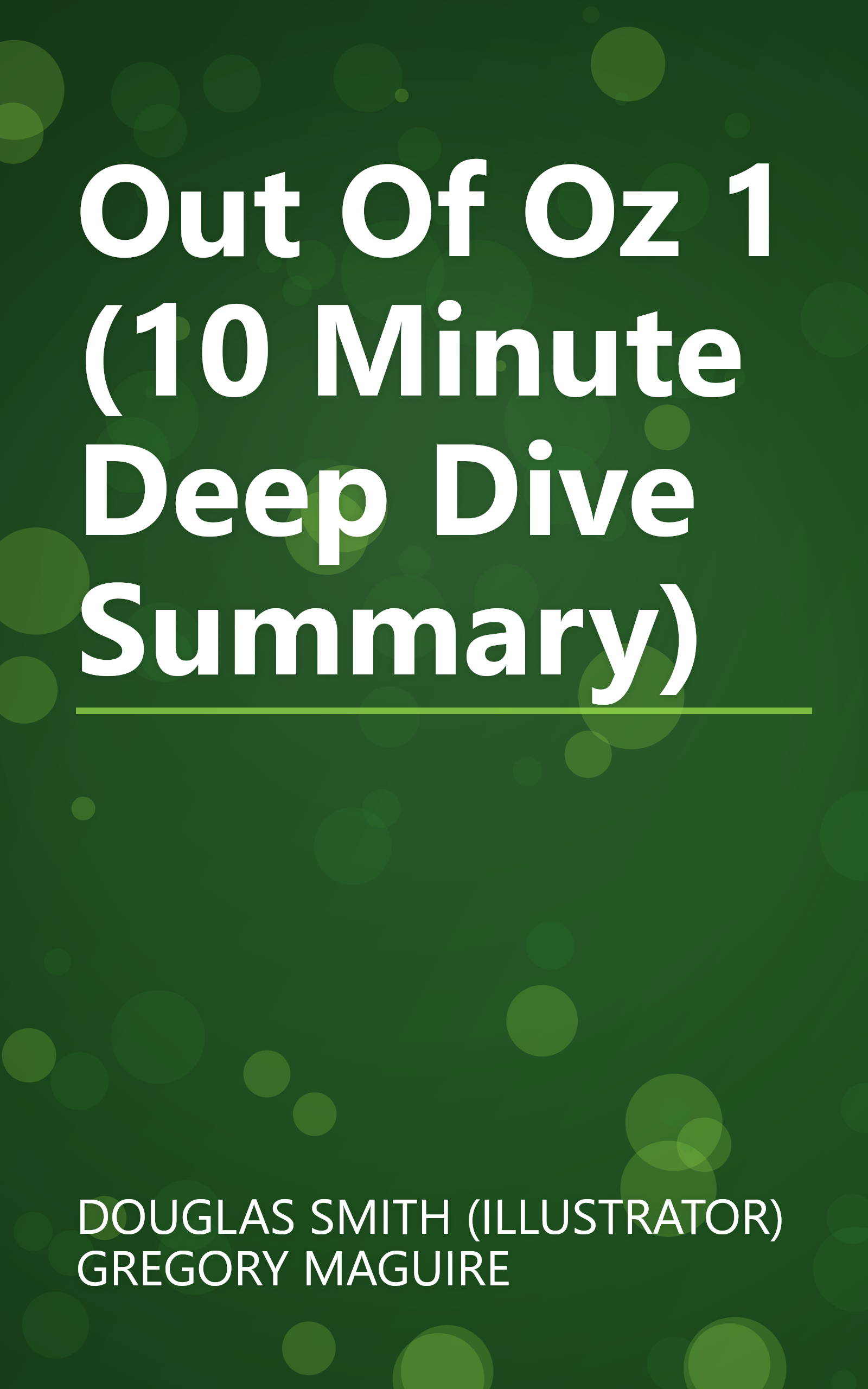 Out Of Oz 1 (10 Minute   Deep Dive Summary) book cover