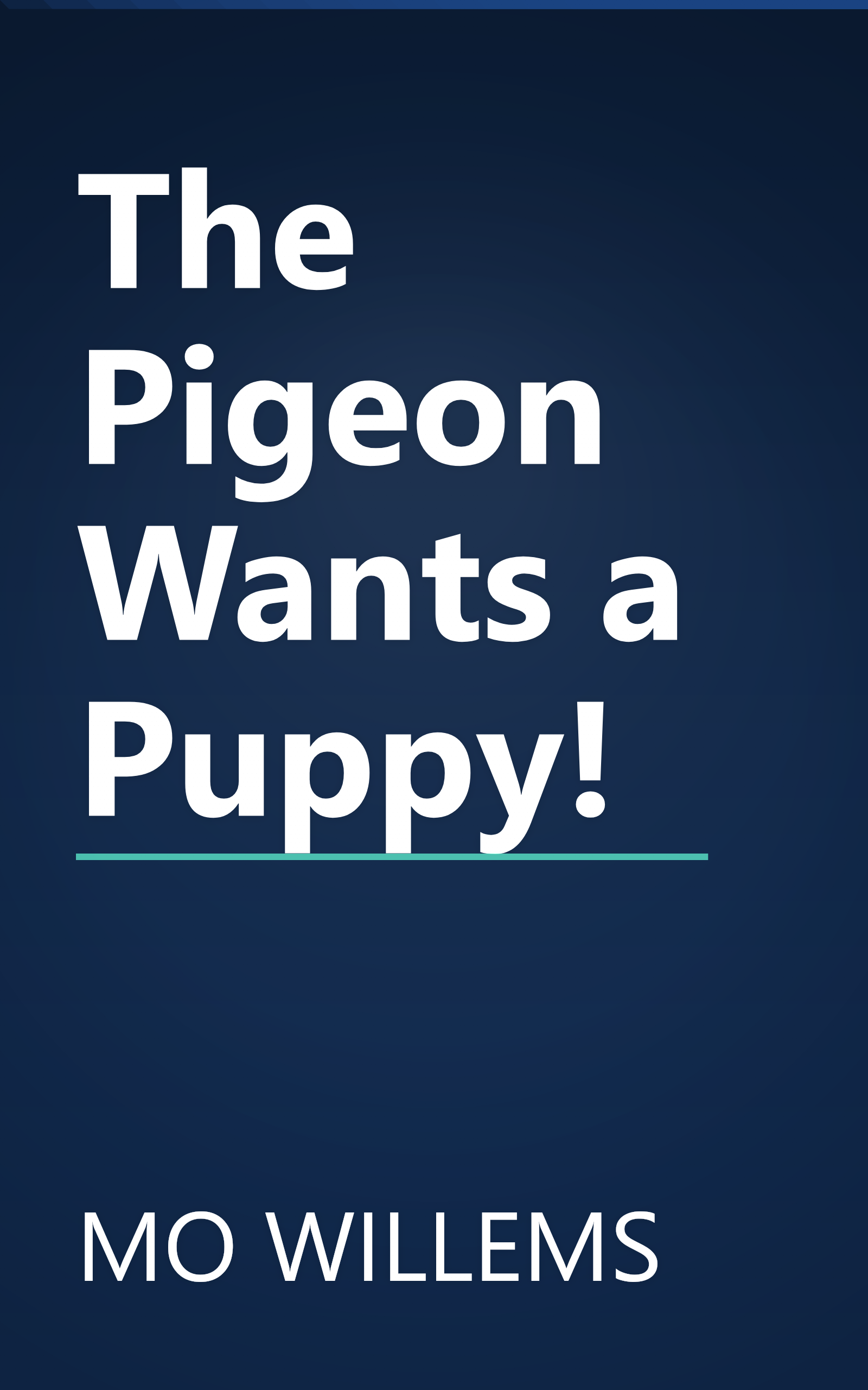 The Pigeon Wants a Puppy! book cover