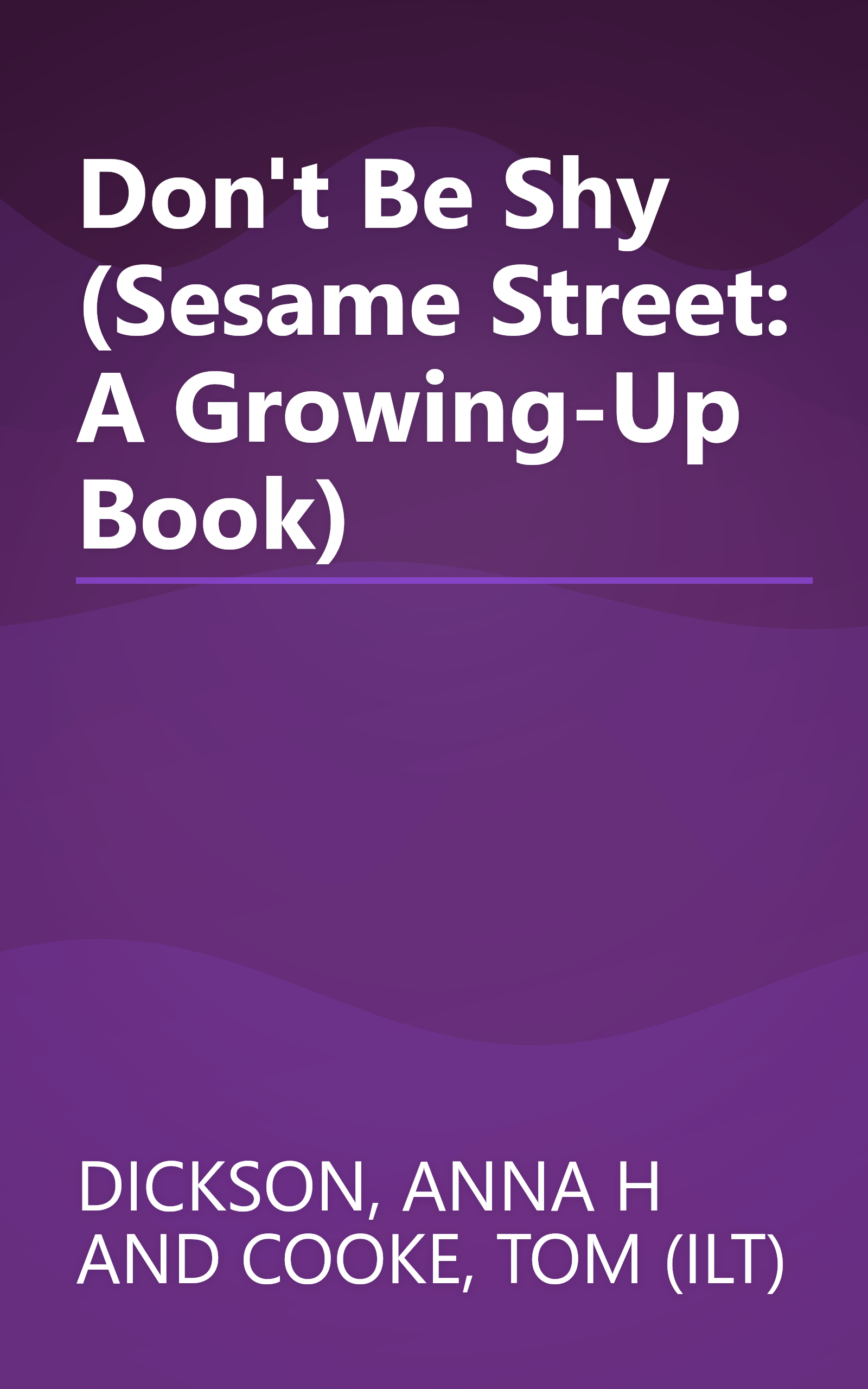 Don't Be Shy (Sesame Street: A Growing-Up Book) book cover