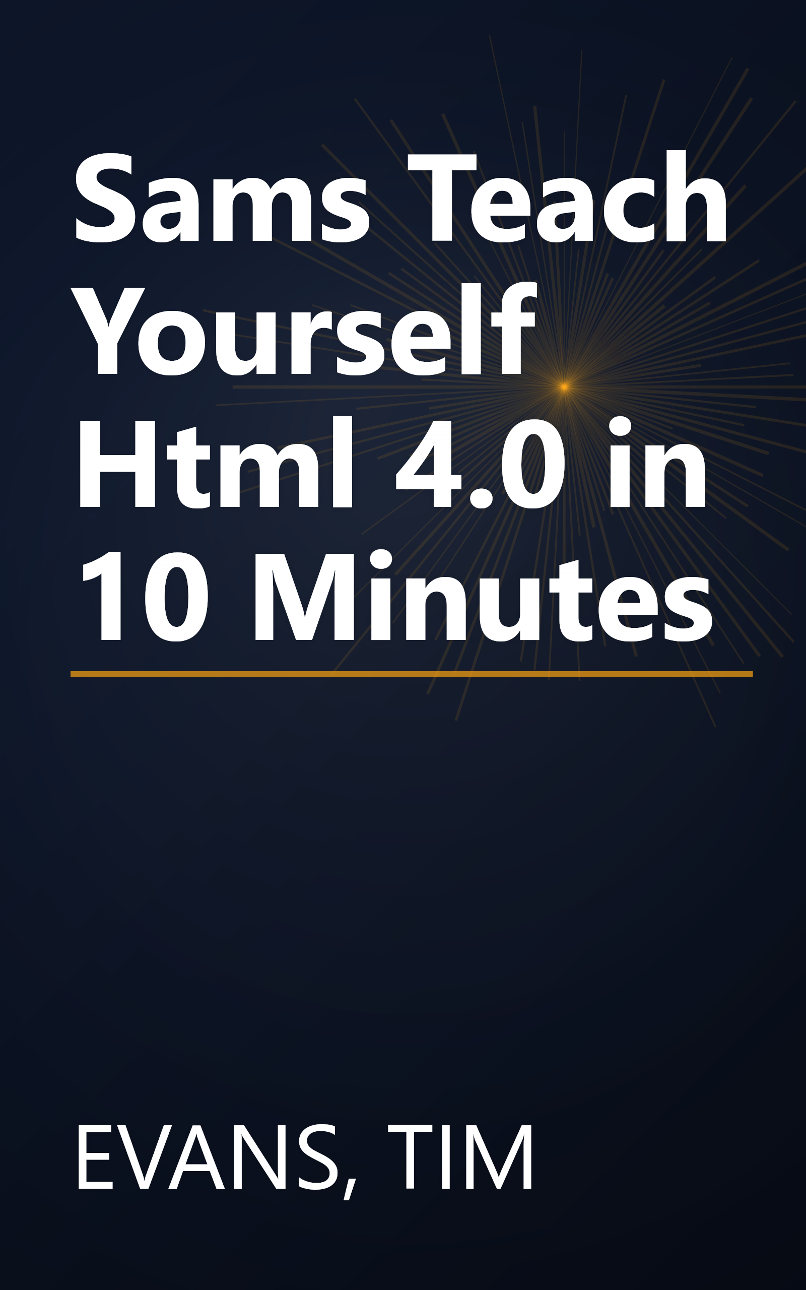 Sams Teach Yourself Html 4.0 in 10 Minutes book cover