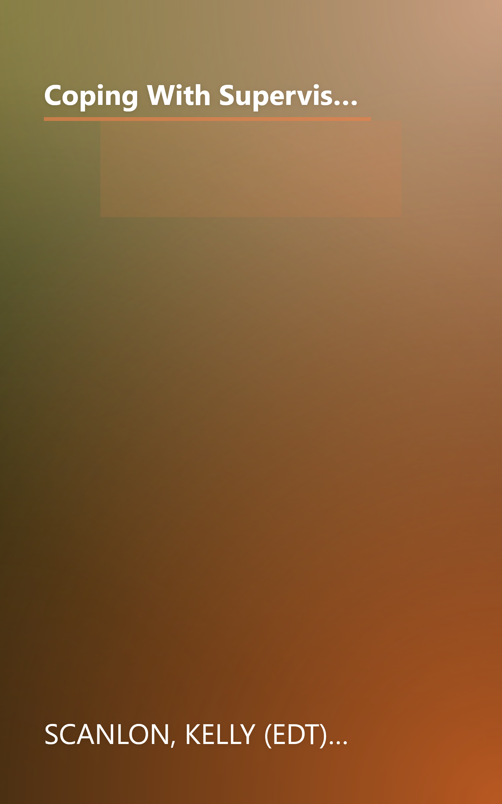 Coping With Supervisory Nightmares: 12 Common Nightmares of Leadership & What You Can Do About Them (Self-Study Sourcebook) (Self-Study Sourcebook) book cover