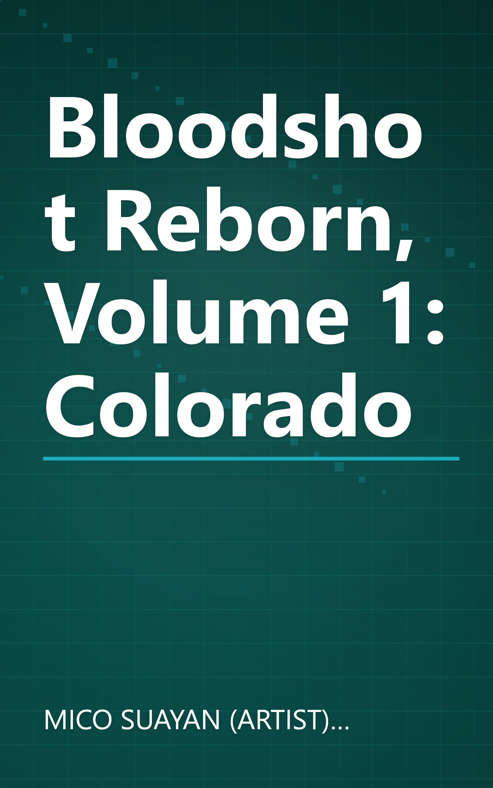 Bloodshot Reborn, Volume 1: Colorado book cover